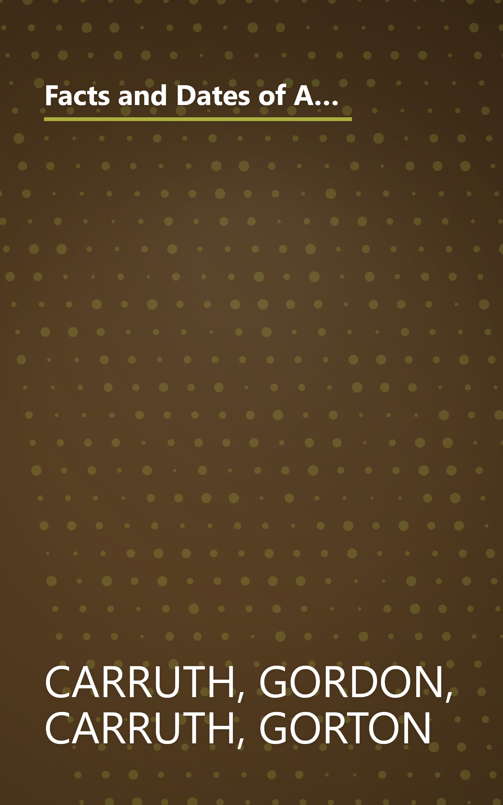 Facts and Dates of American Sports: From Colonial Days to the Present, Key Information about Sporting Events in the United States book cover