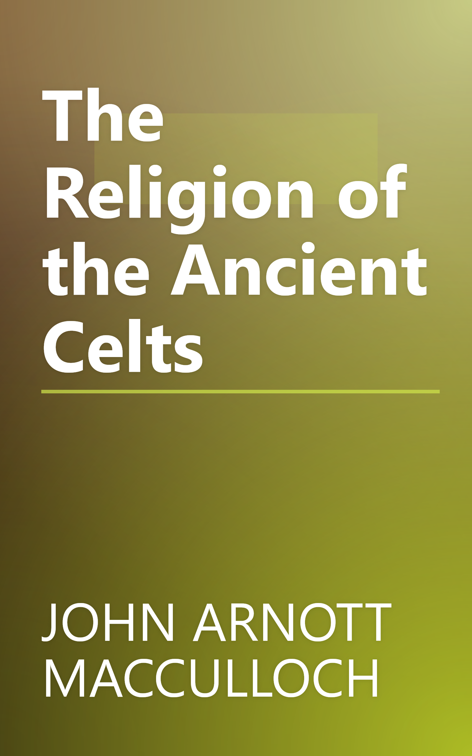 The Religion of the Ancient Celts book cover