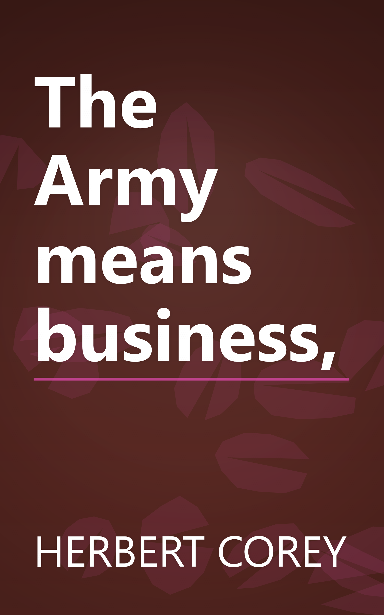 The Army means business, book cover