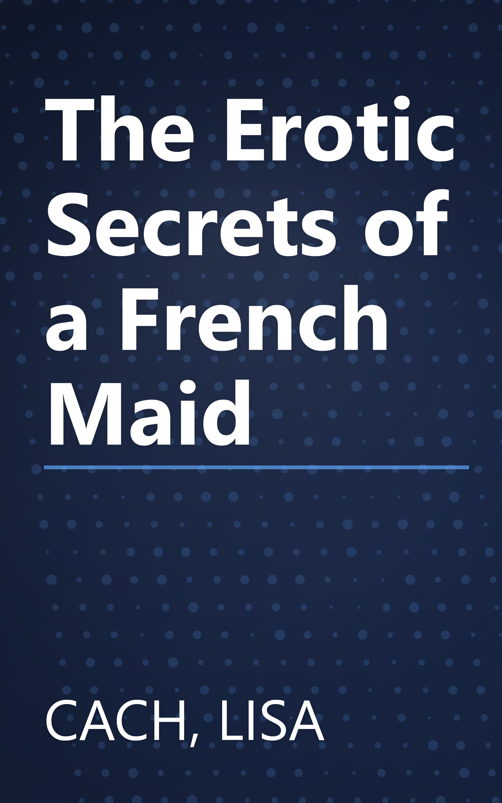 The Erotic Secrets of a French Maid book cover