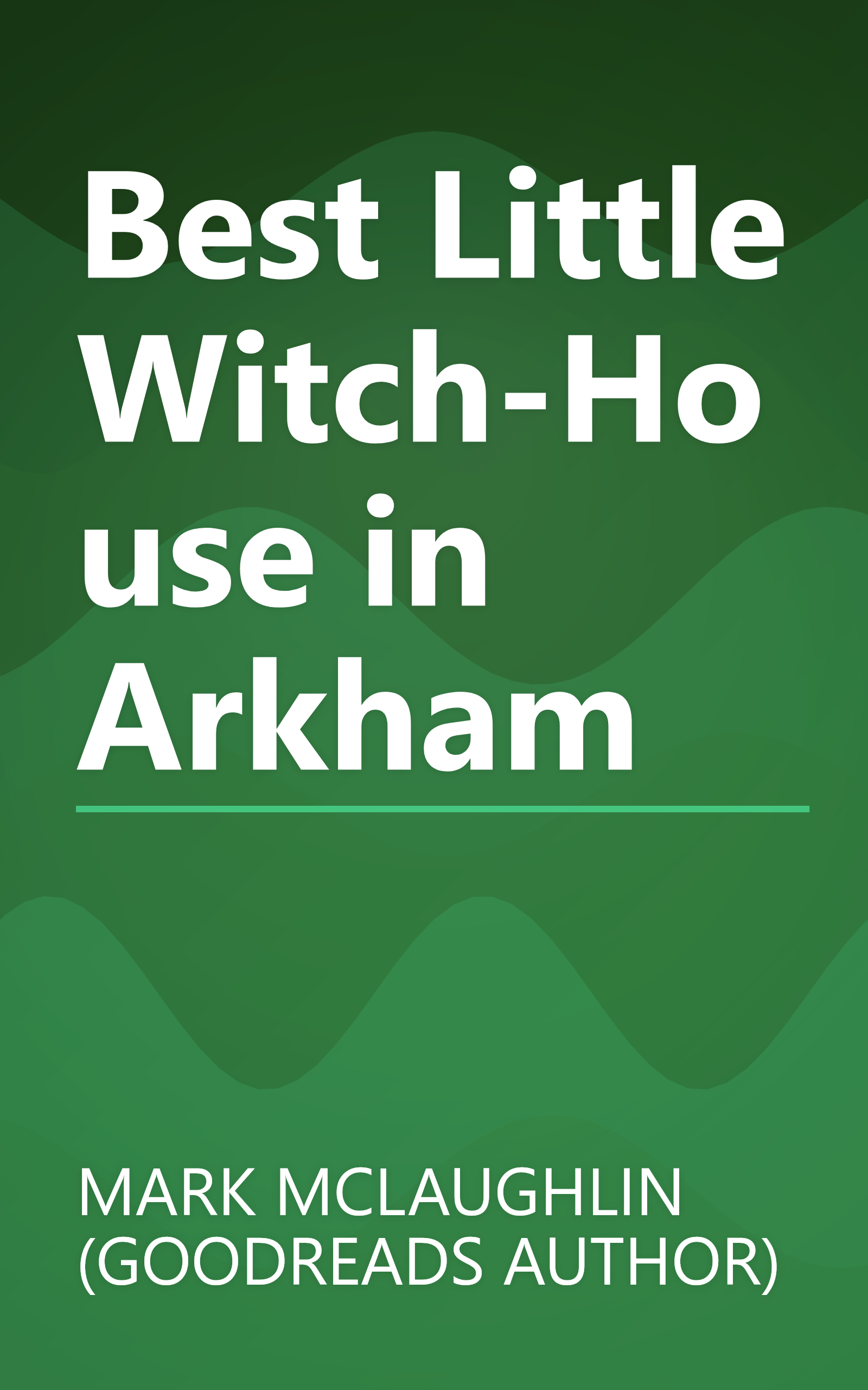 Best Little Witch-House in Arkham book cover