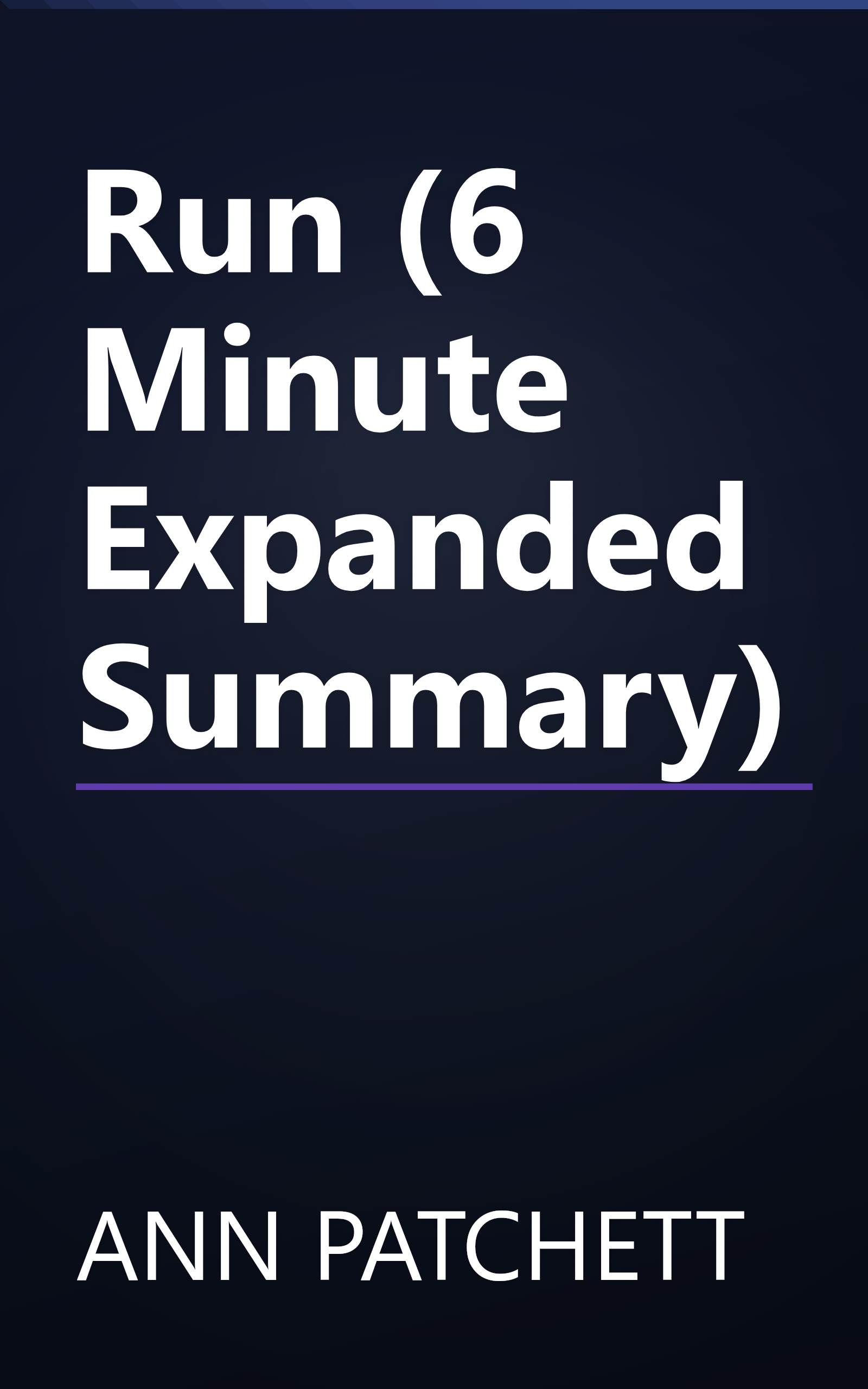 Run (6 Minute   Expanded Summary) book cover