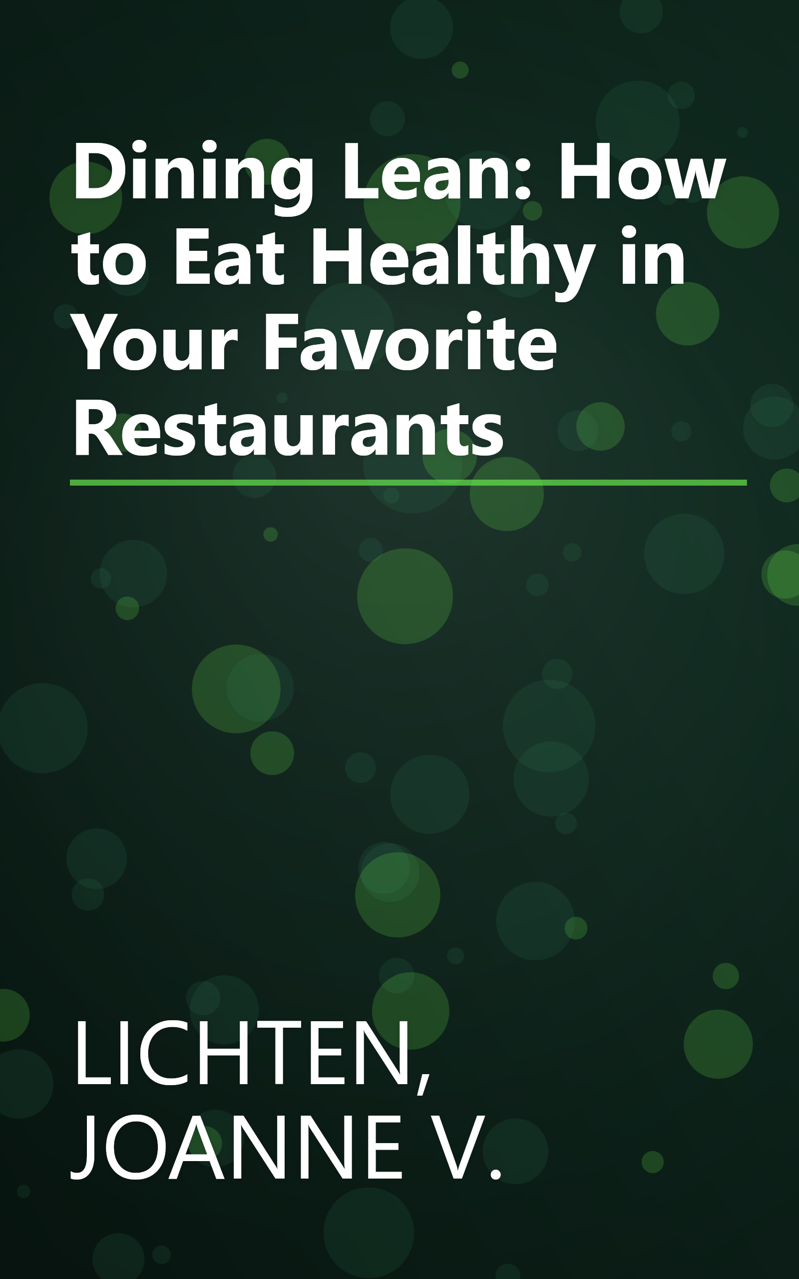 Dining Lean: How to Eat Healthy in Your Favorite Restaurants book cover