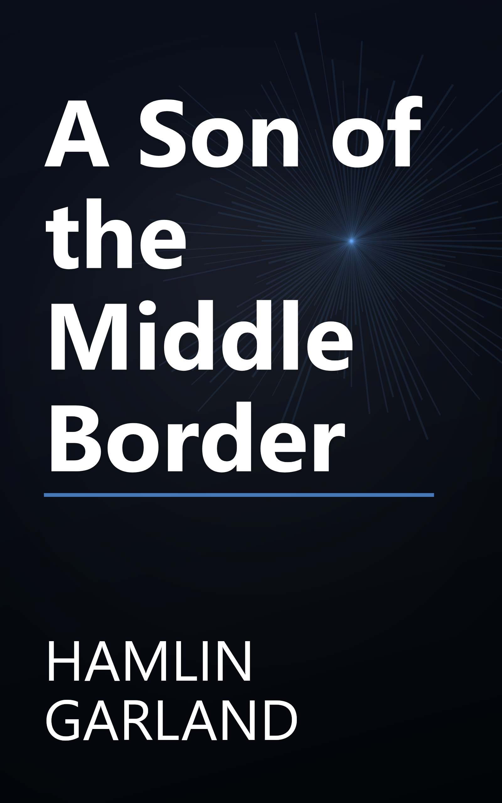 A Son of the Middle Border book cover