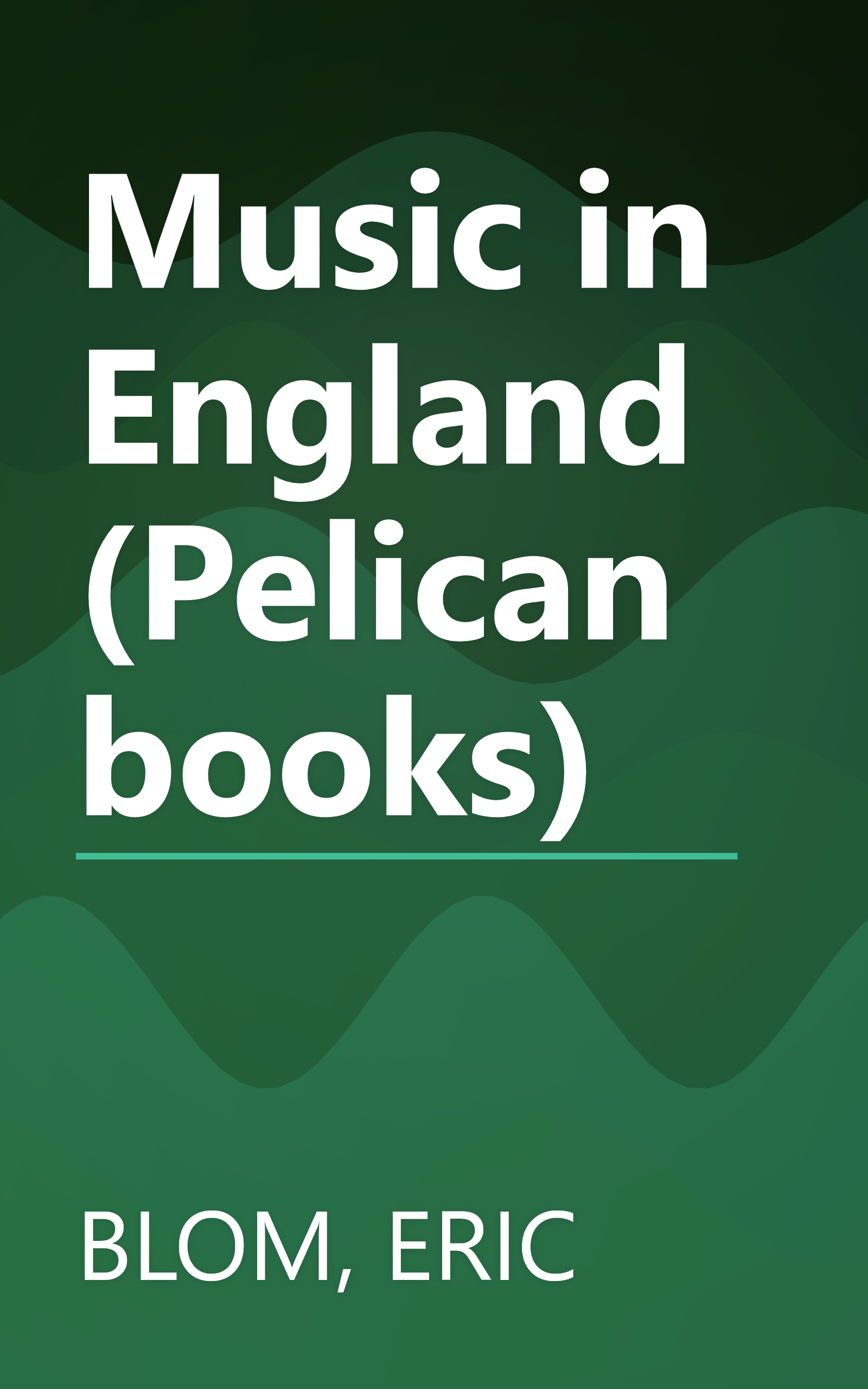 Music in England (Pelican books) book cover