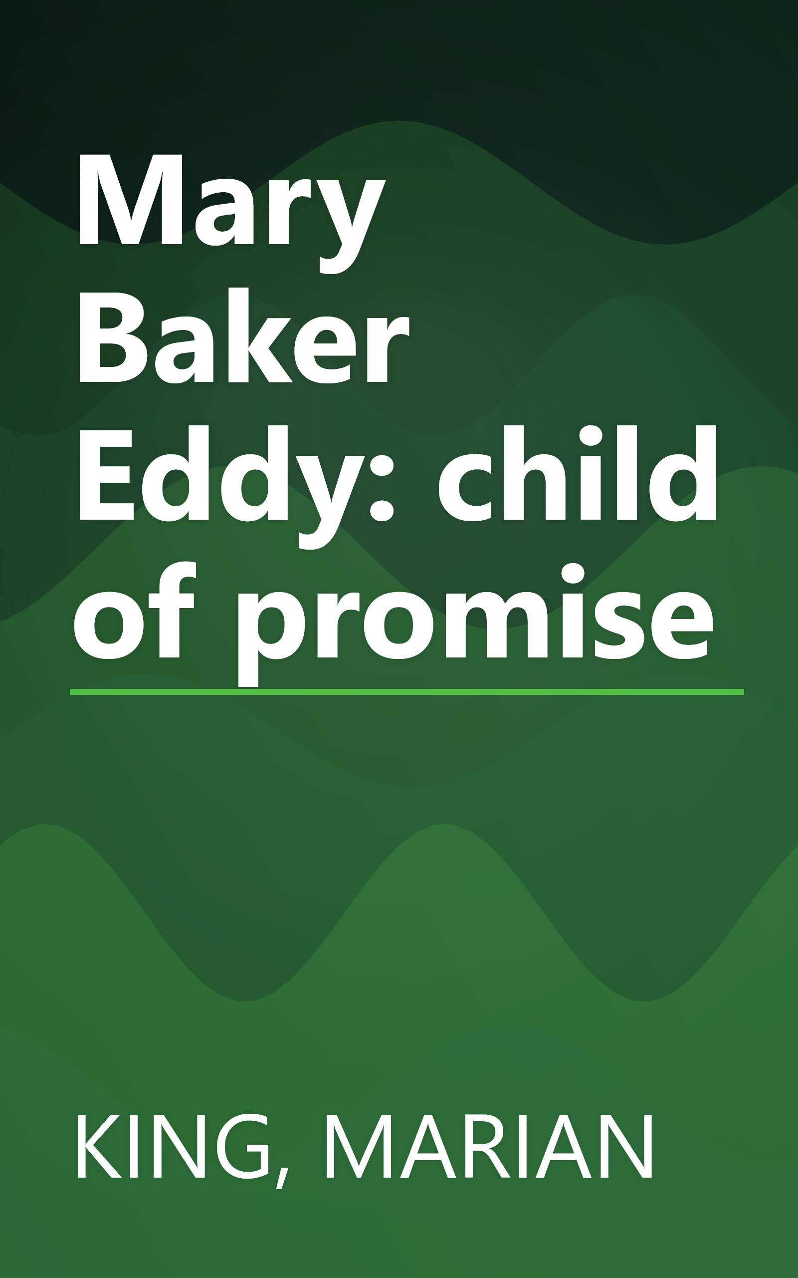 Mary Baker Eddy: child of promise book cover