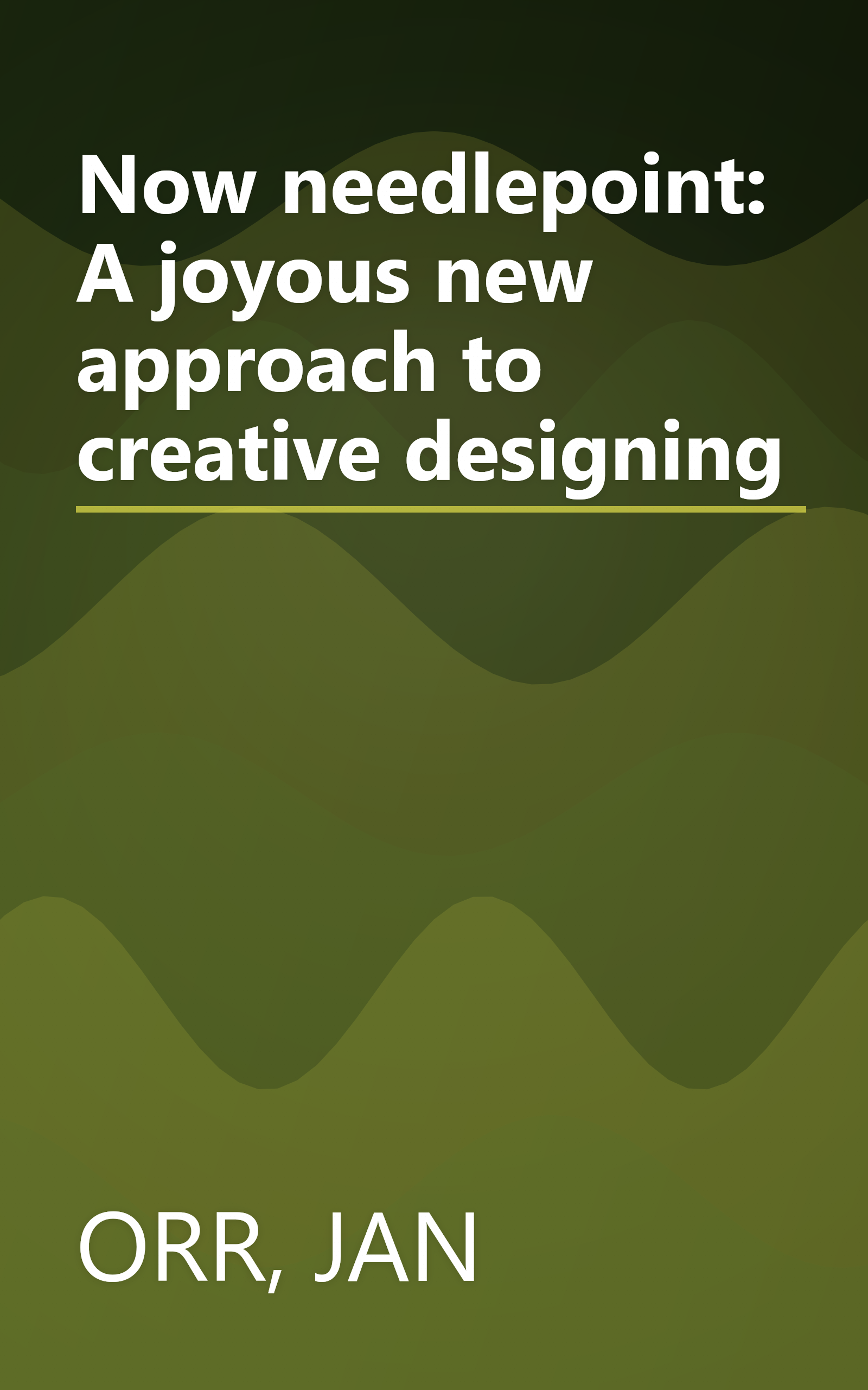 Now needlepoint: A joyous new approach to creative designing book cover