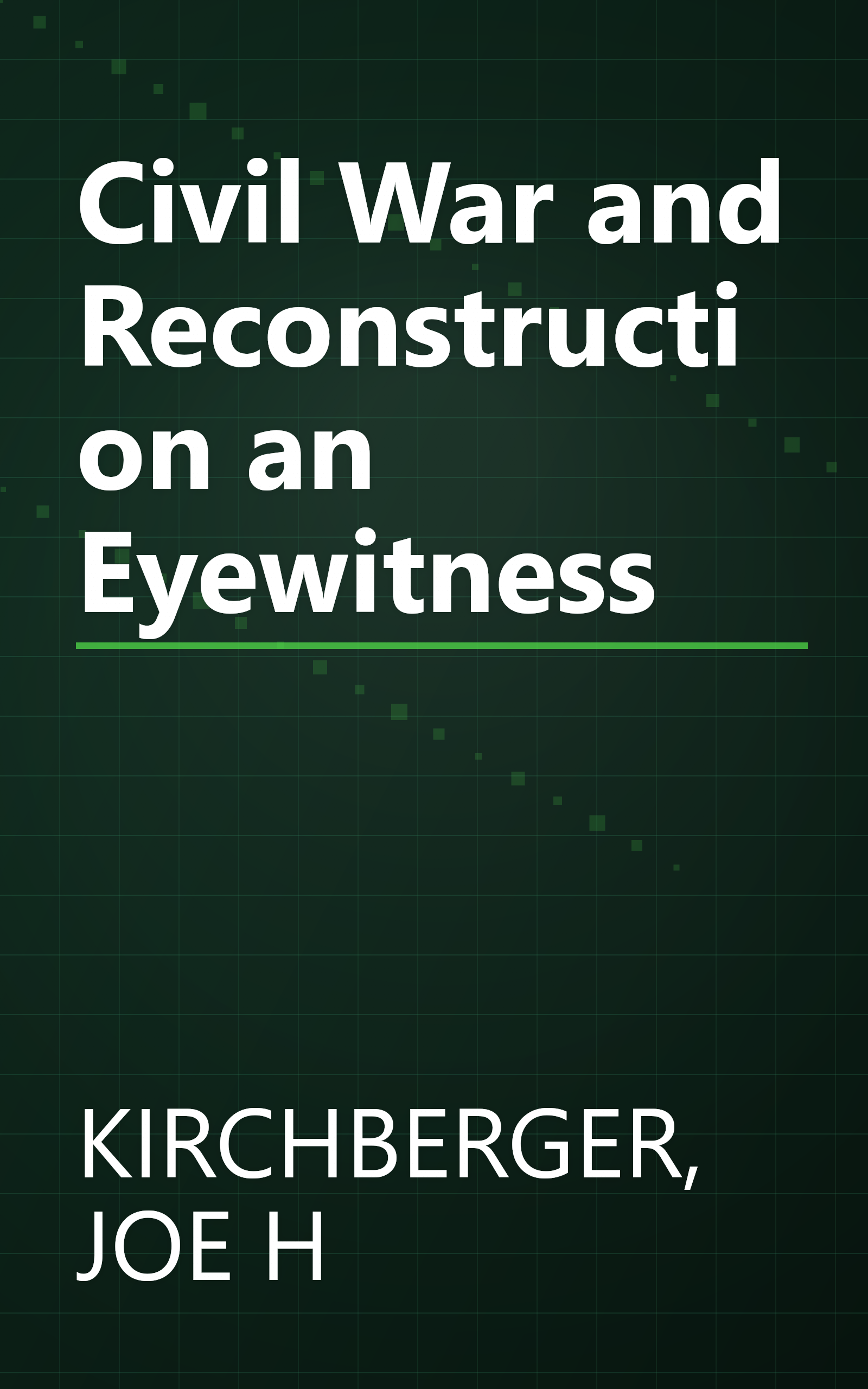 Civil War and Reconstruction an Eyewitness book cover