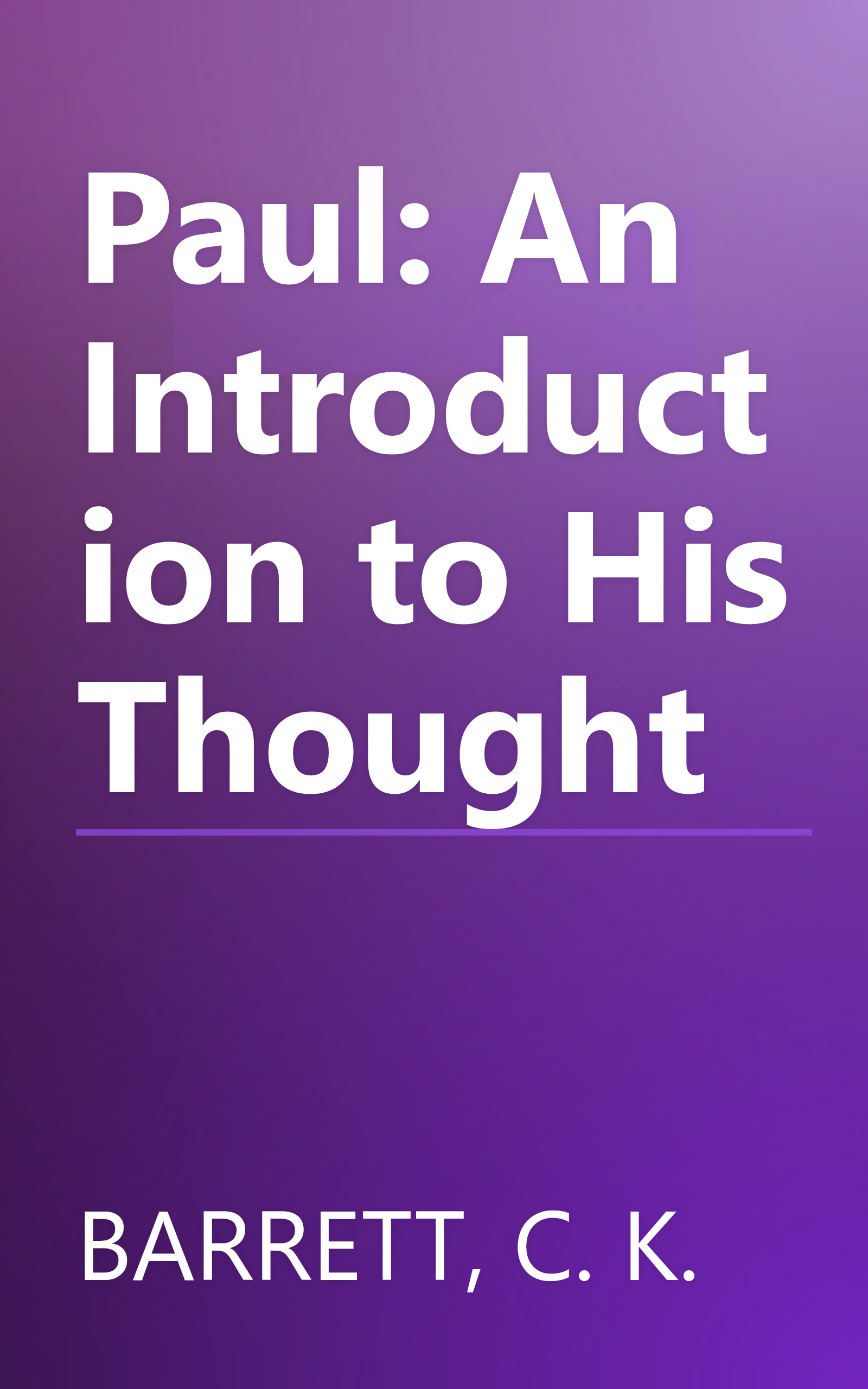 Paul: An Introduction to His Thought book cover