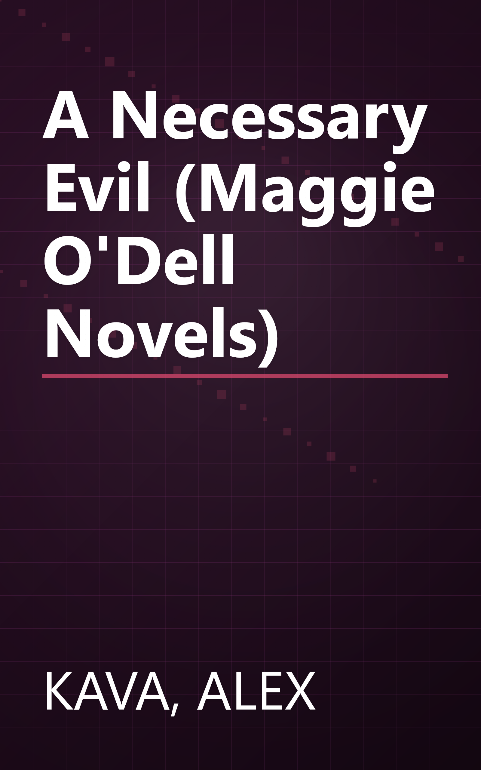 A Necessary Evil (Maggie O'Dell Novels) book cover