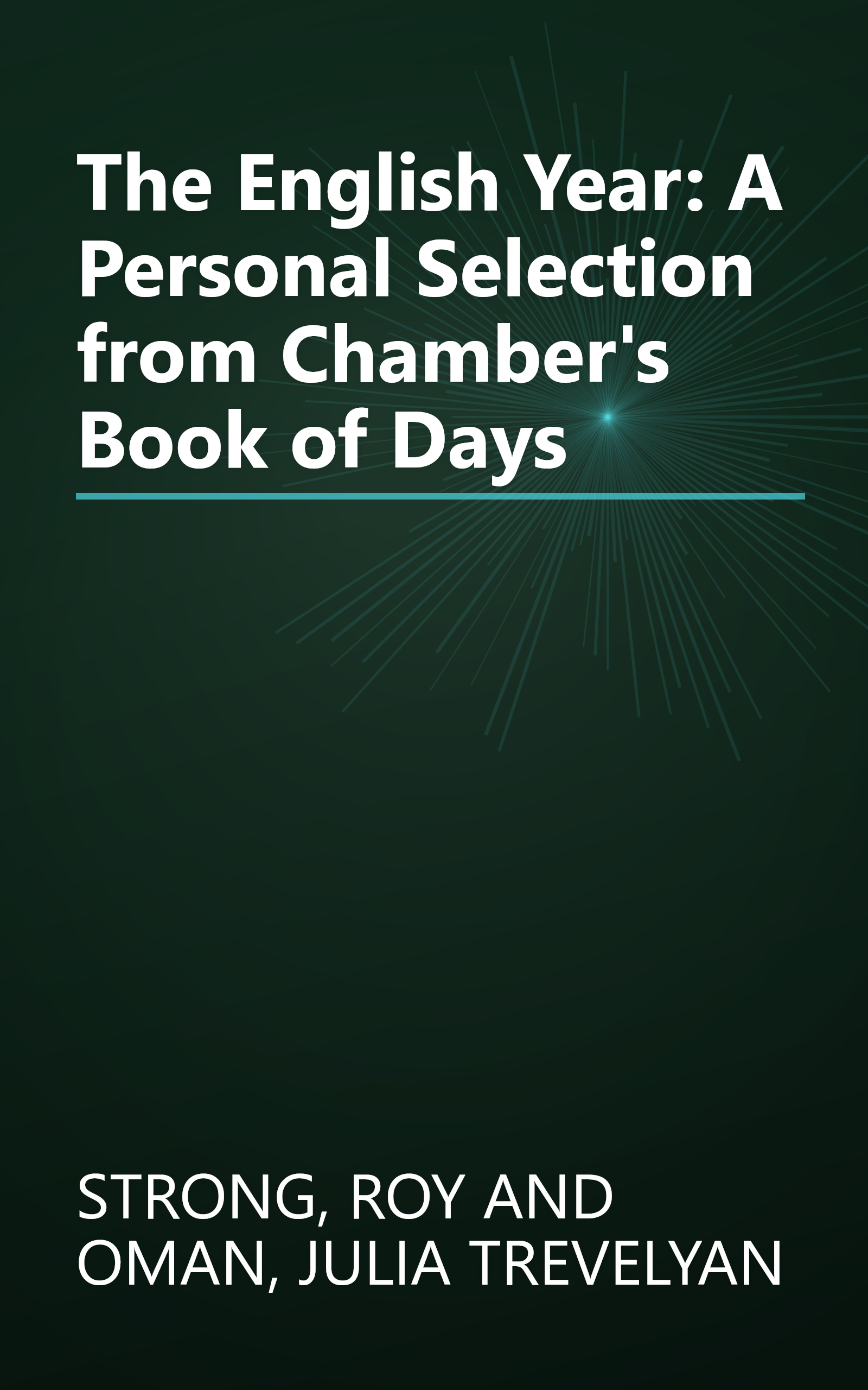 The English Year: A Personal Selection from Chamber's Book of Days book cover
