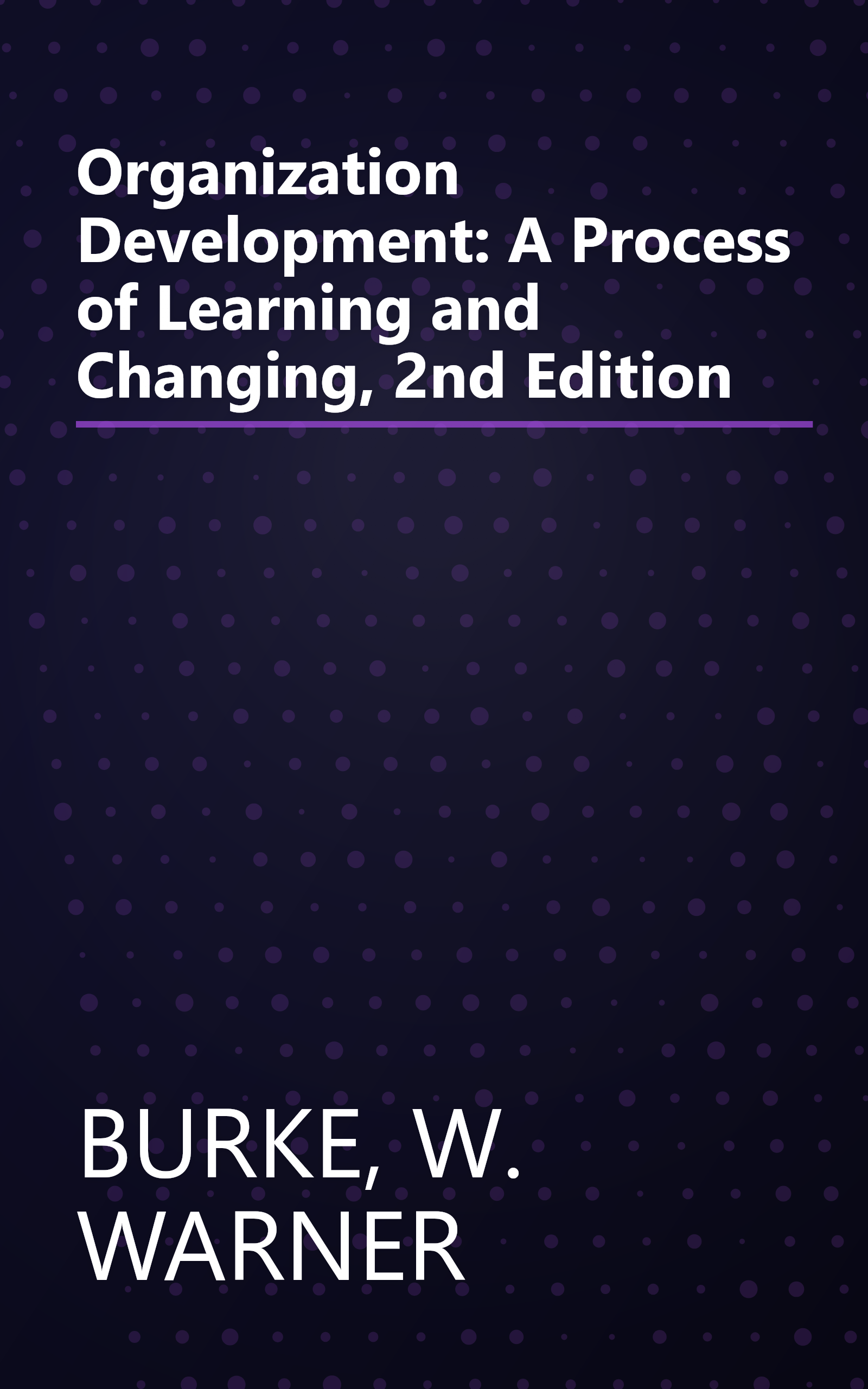 Organization Development: A Process of Learning and Changing, 2nd Edition book cover