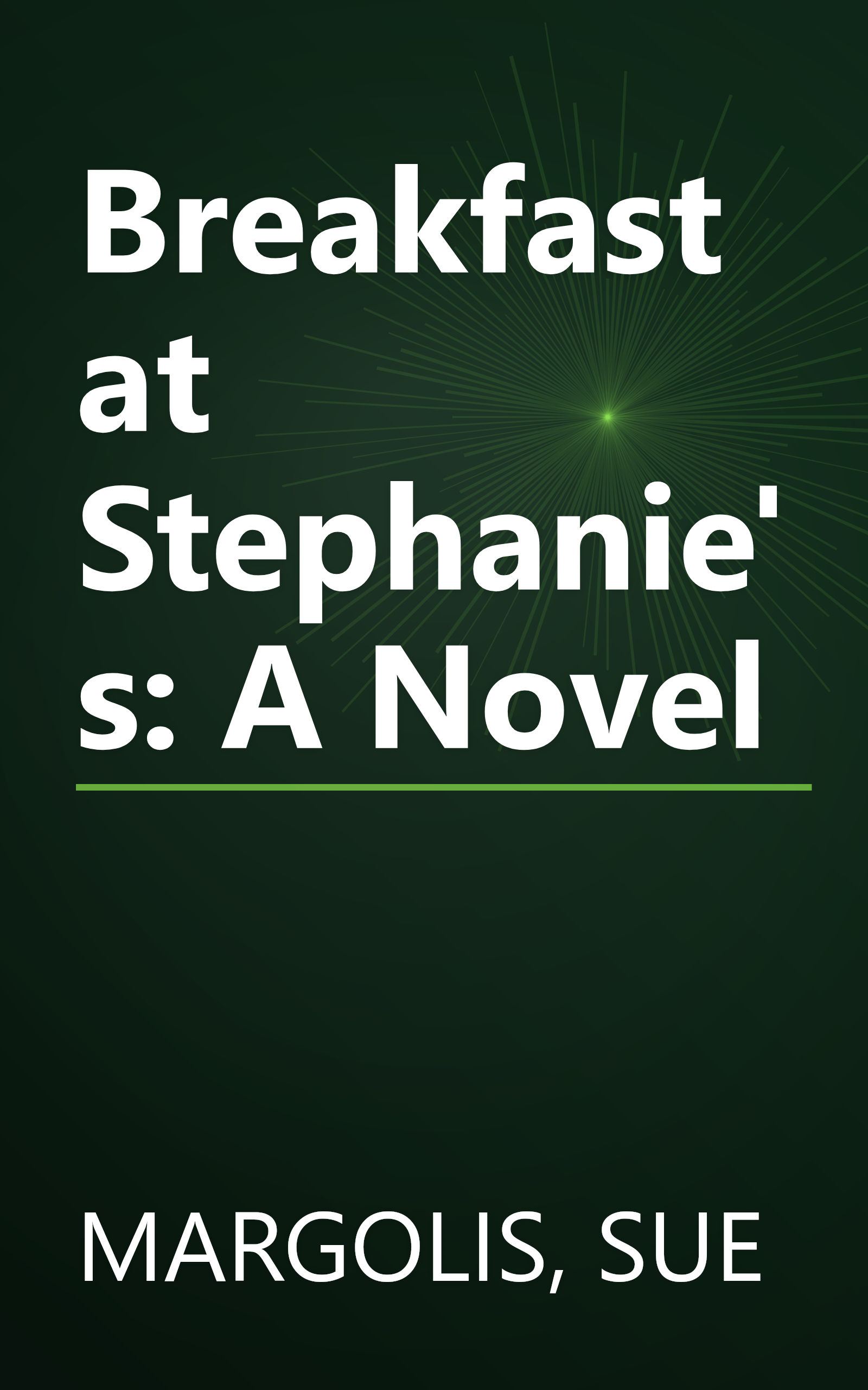 Breakfast at Stephanie's: A Novel book cover