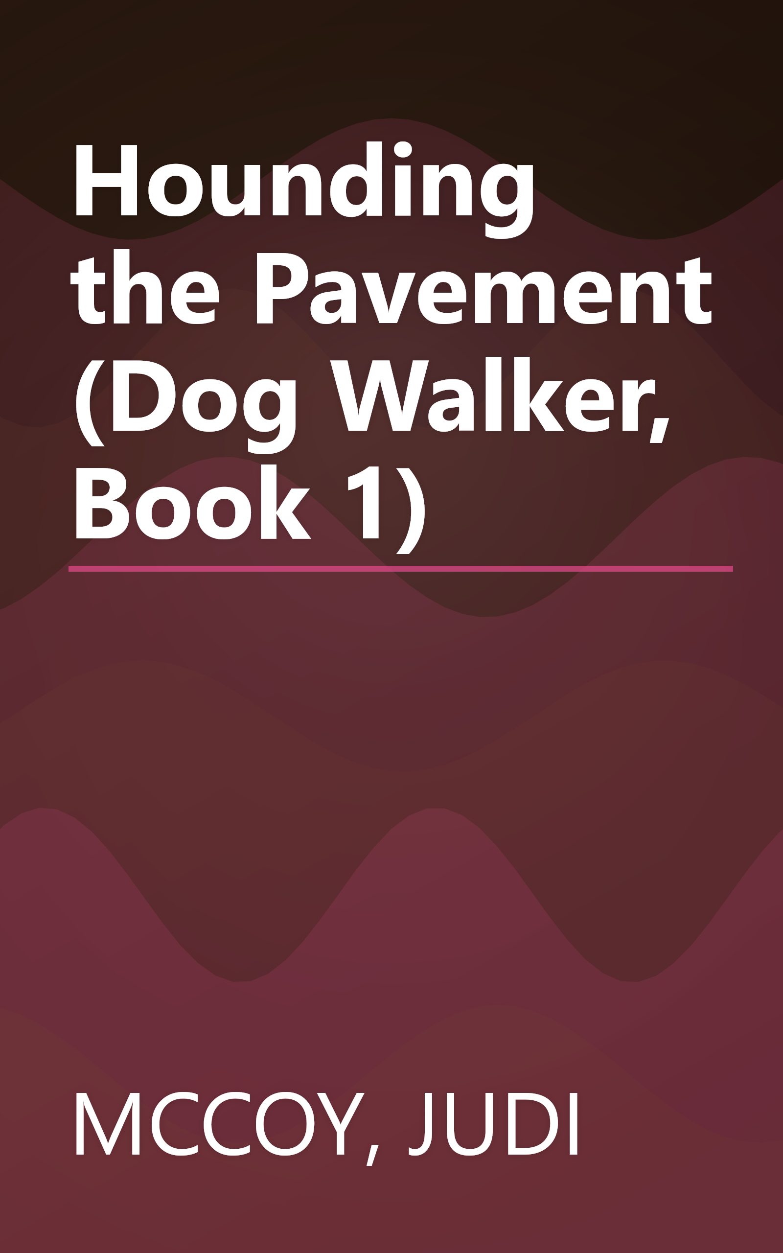 Hounding the Pavement (Dog Walker, Book 1) book cover