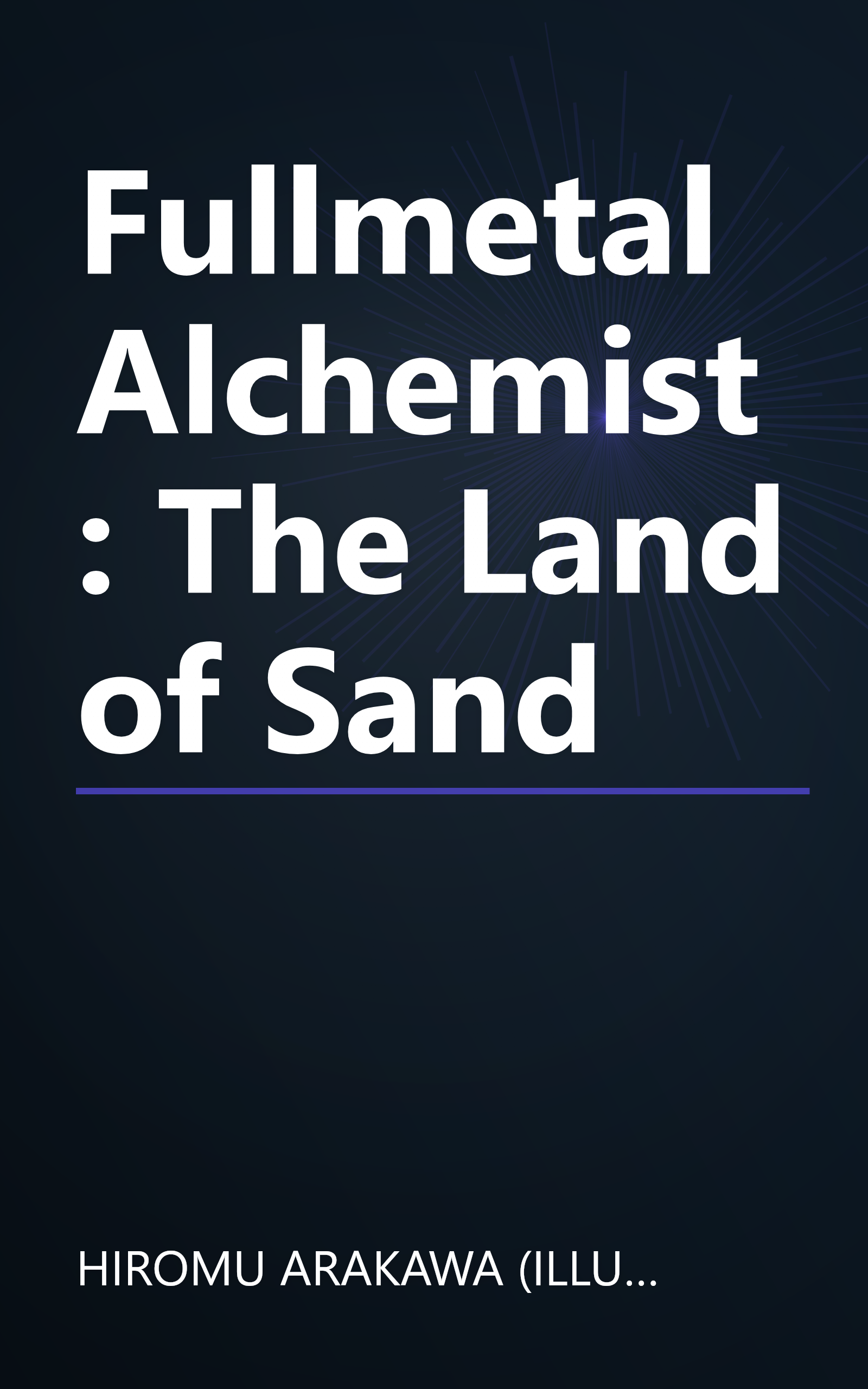 Fullmetal Alchemist: The Land of Sand book cover