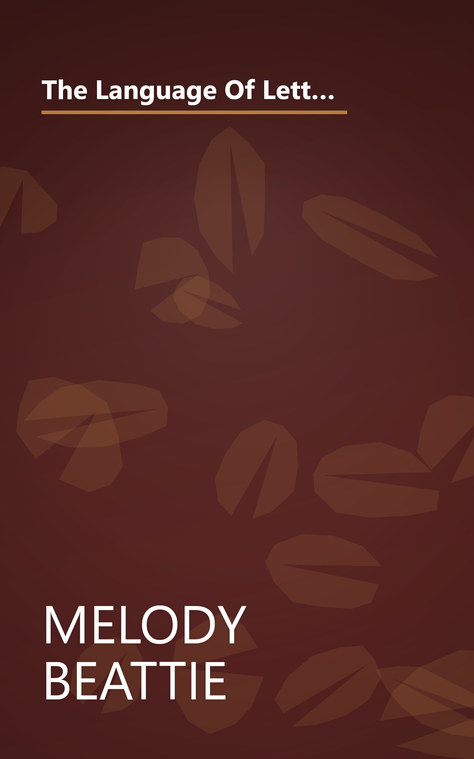 The Language Of Letting Go  Daily Meditations On Codependency  Hazelden Meditation Series  (6 Minute   Expanded Summary) book cover