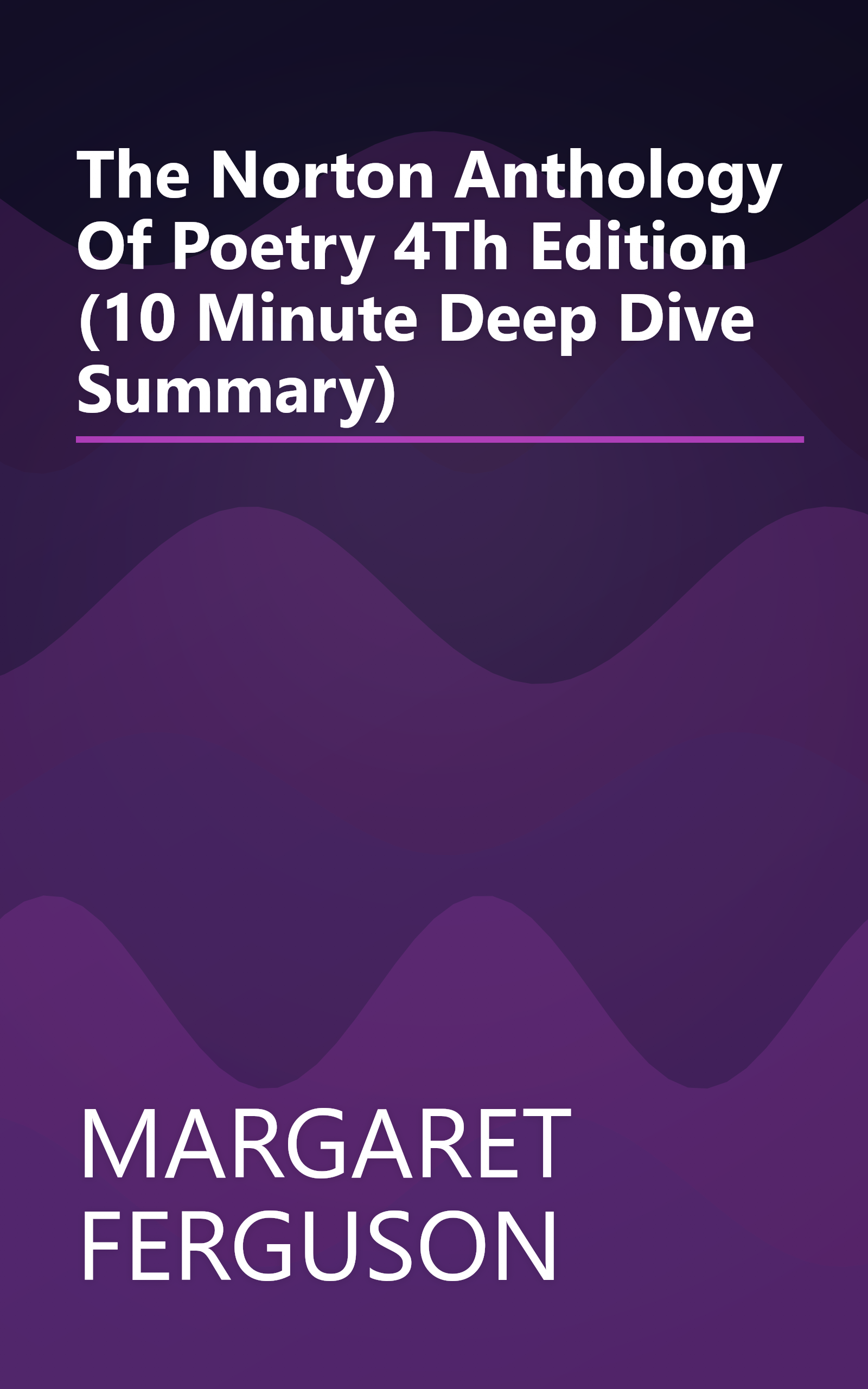 The Norton Anthology Of Poetry  4Th Edition (10 Minute   Deep Dive Summary) book cover