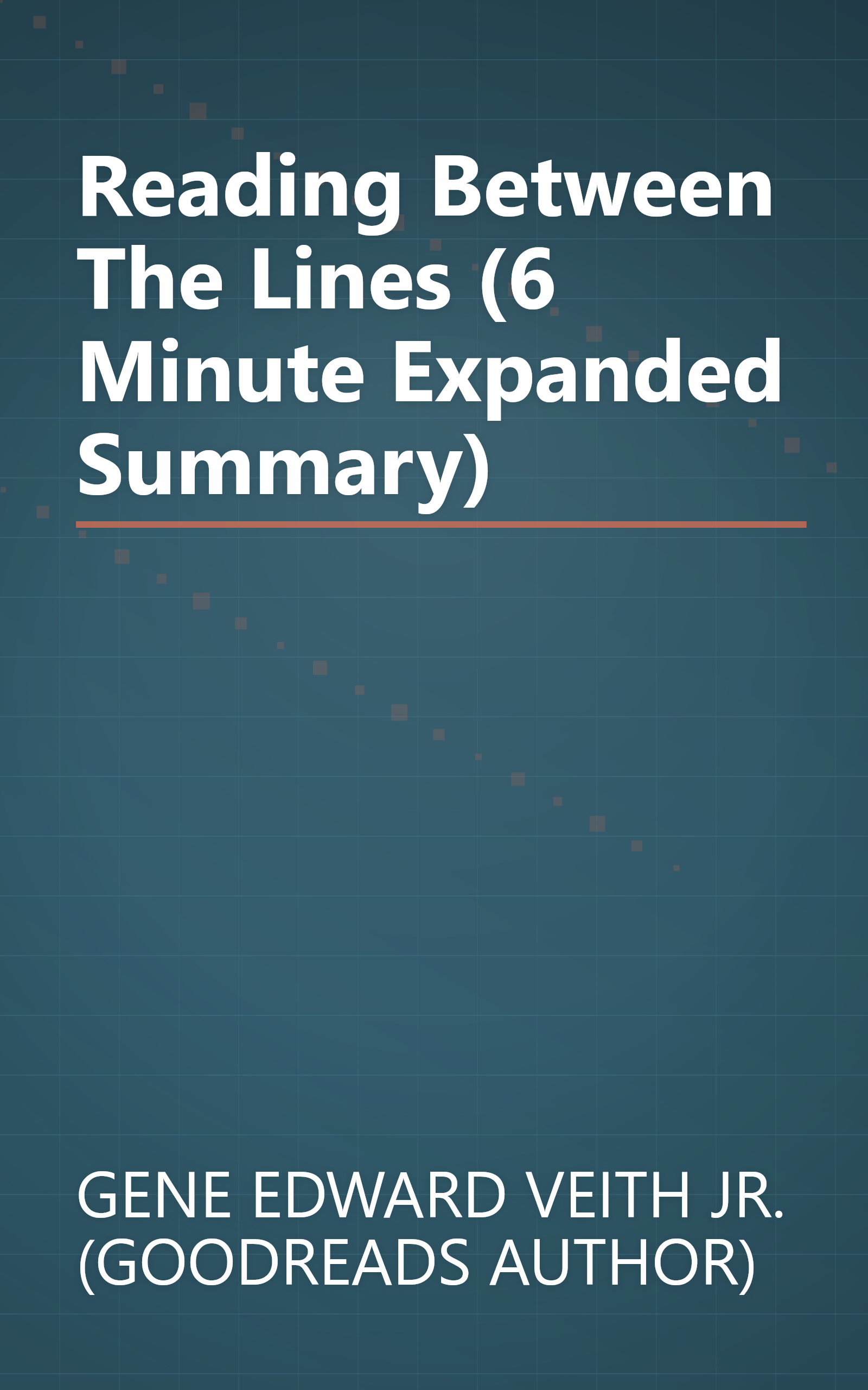 Reading Between The Lines (6 Minute   Expanded Summary) book cover