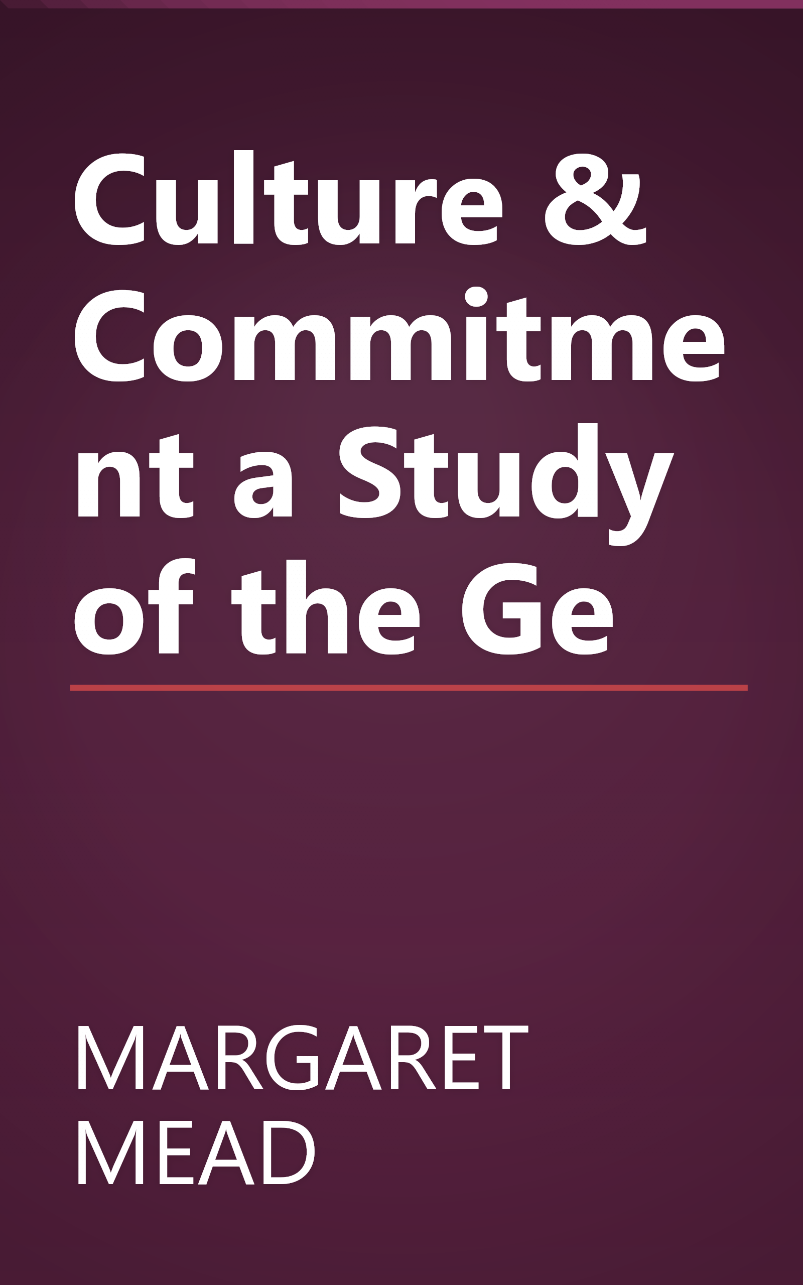 Culture & Commitment a Study of the Ge book cover
