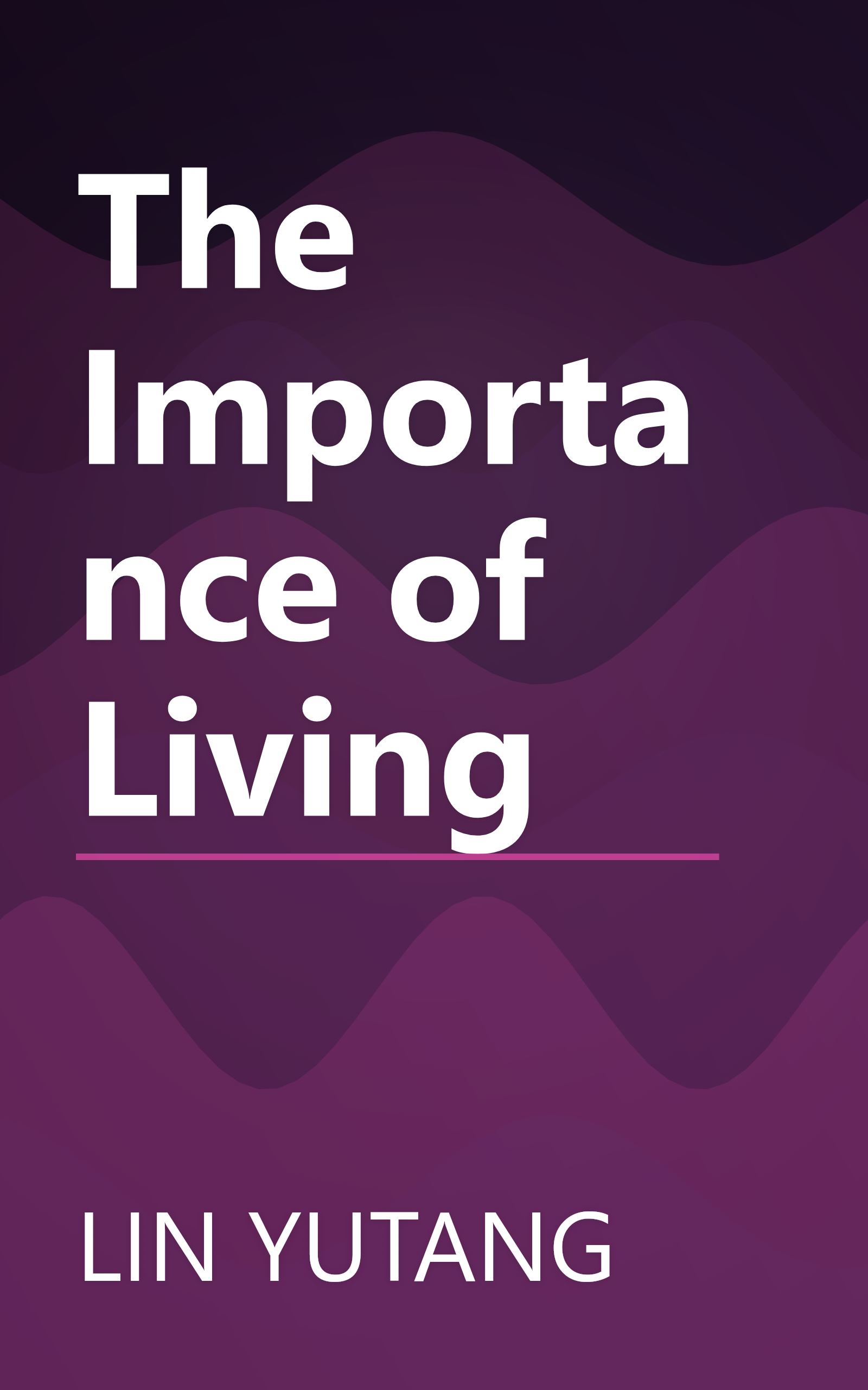 The Importance of Living book cover