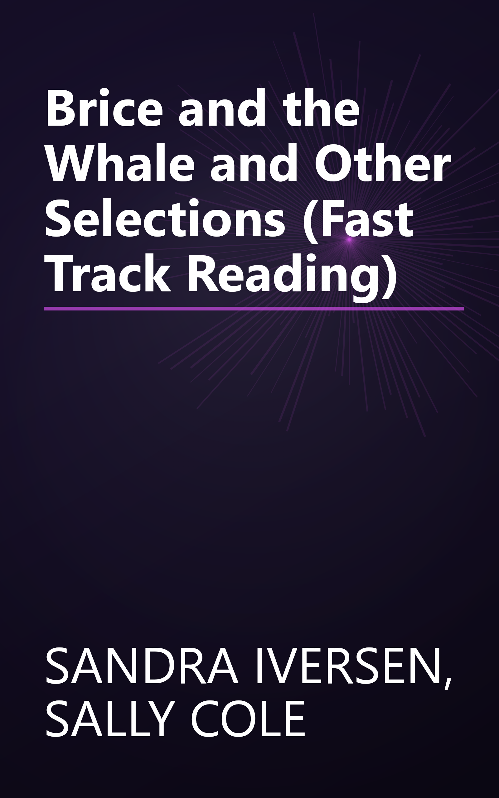 Brice and the Whale and Other Selections (Fast Track Reading) book cover