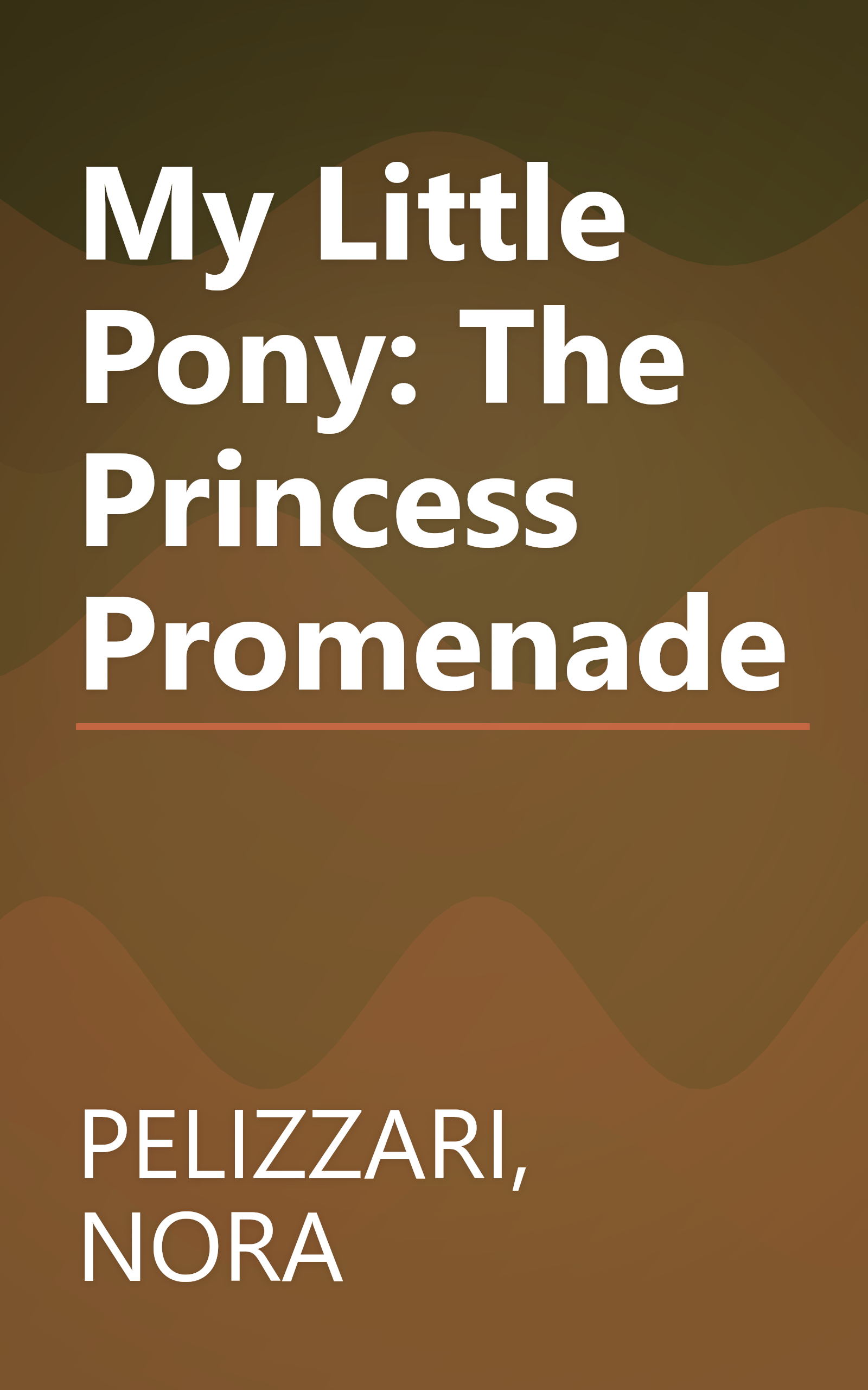 My Little Pony: The Princess Promenade book cover