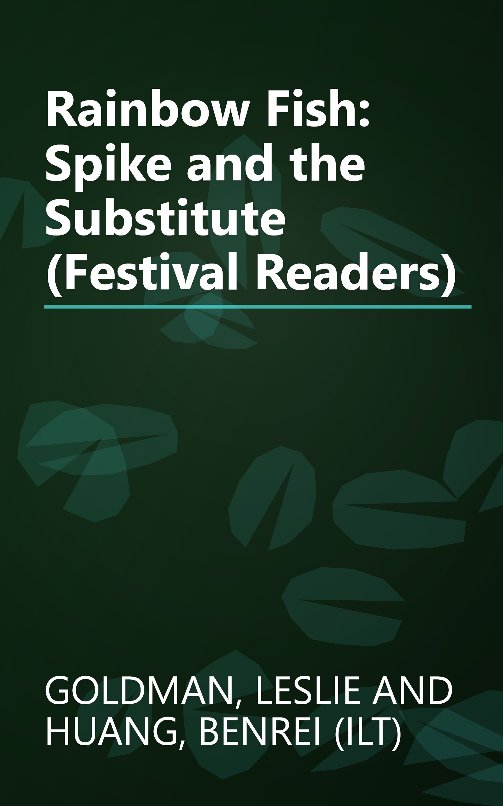 Rainbow Fish: Spike and the Substitute (Festival Readers) book cover