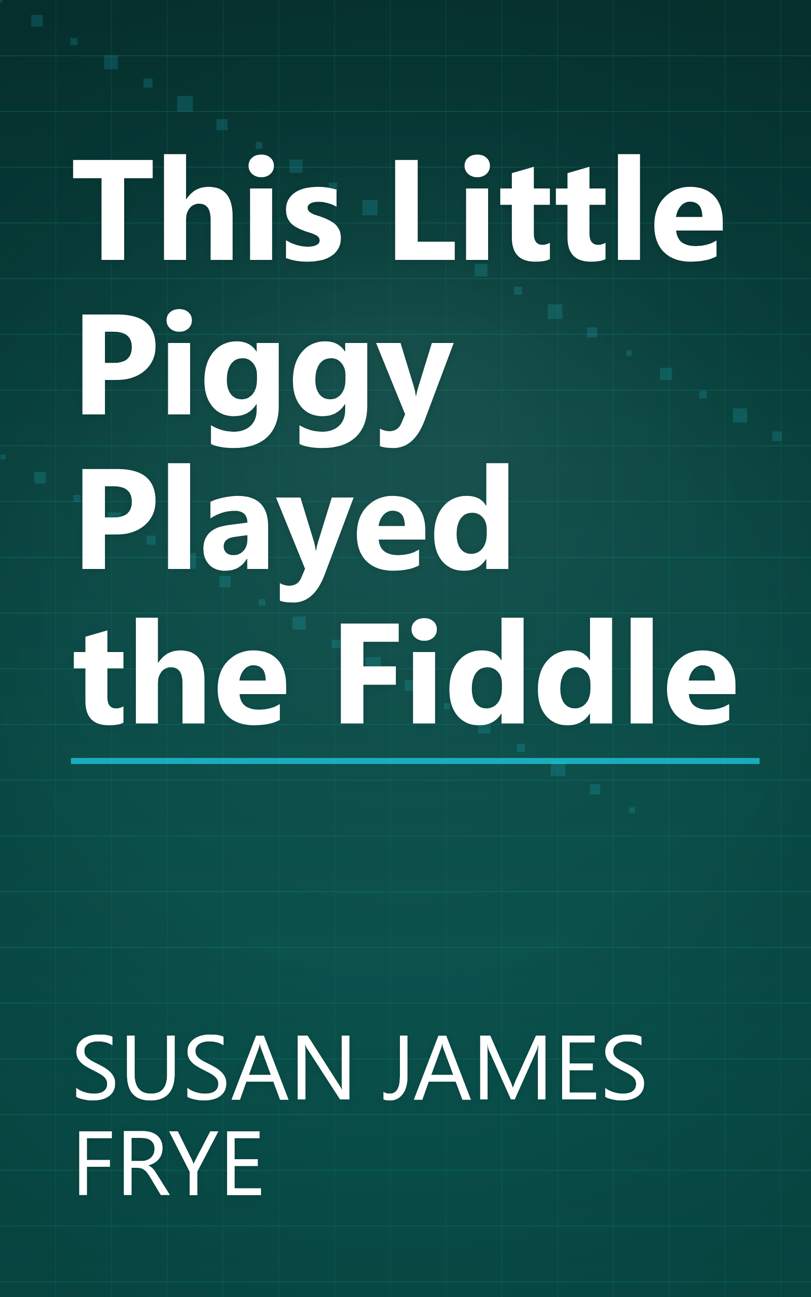 This Little Piggy Played the Fiddle book cover