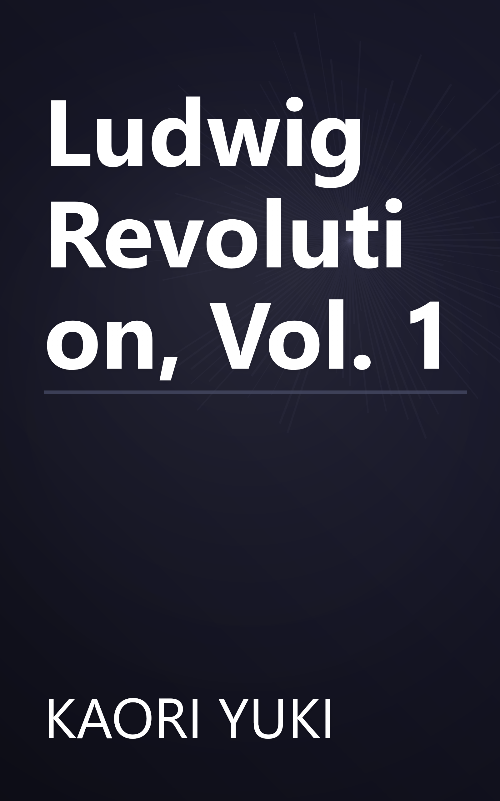 Ludwig Revolution, Vol. 1 book cover