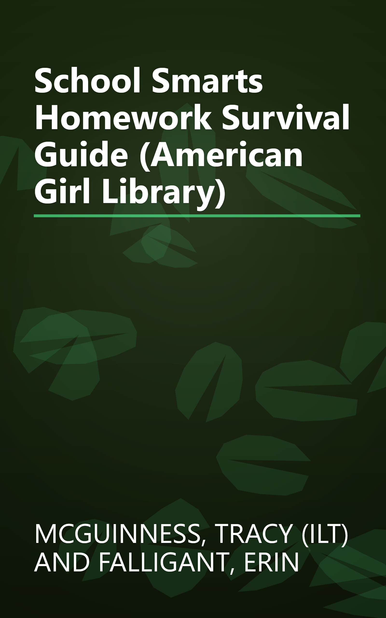School Smarts Homework Survival Guide (American Girl Library) book cover
