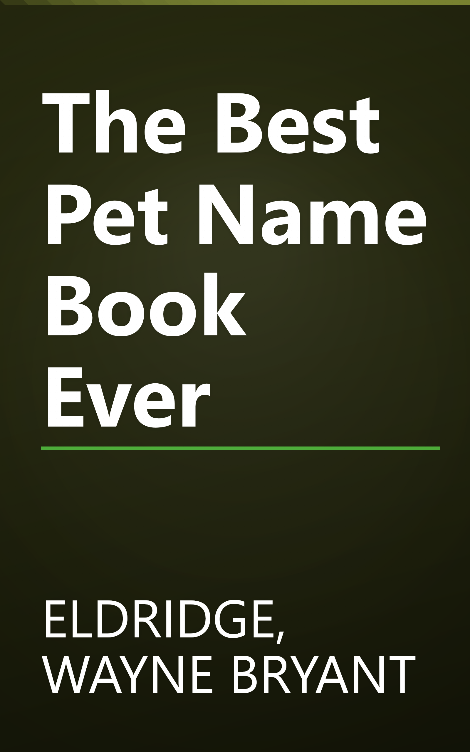 The Best Pet Name Book Ever book cover