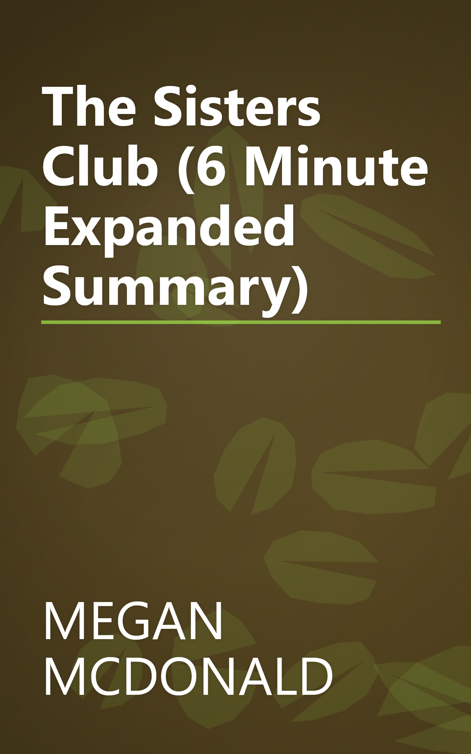 The Sisters Club (6 Minute   Expanded Summary) book cover