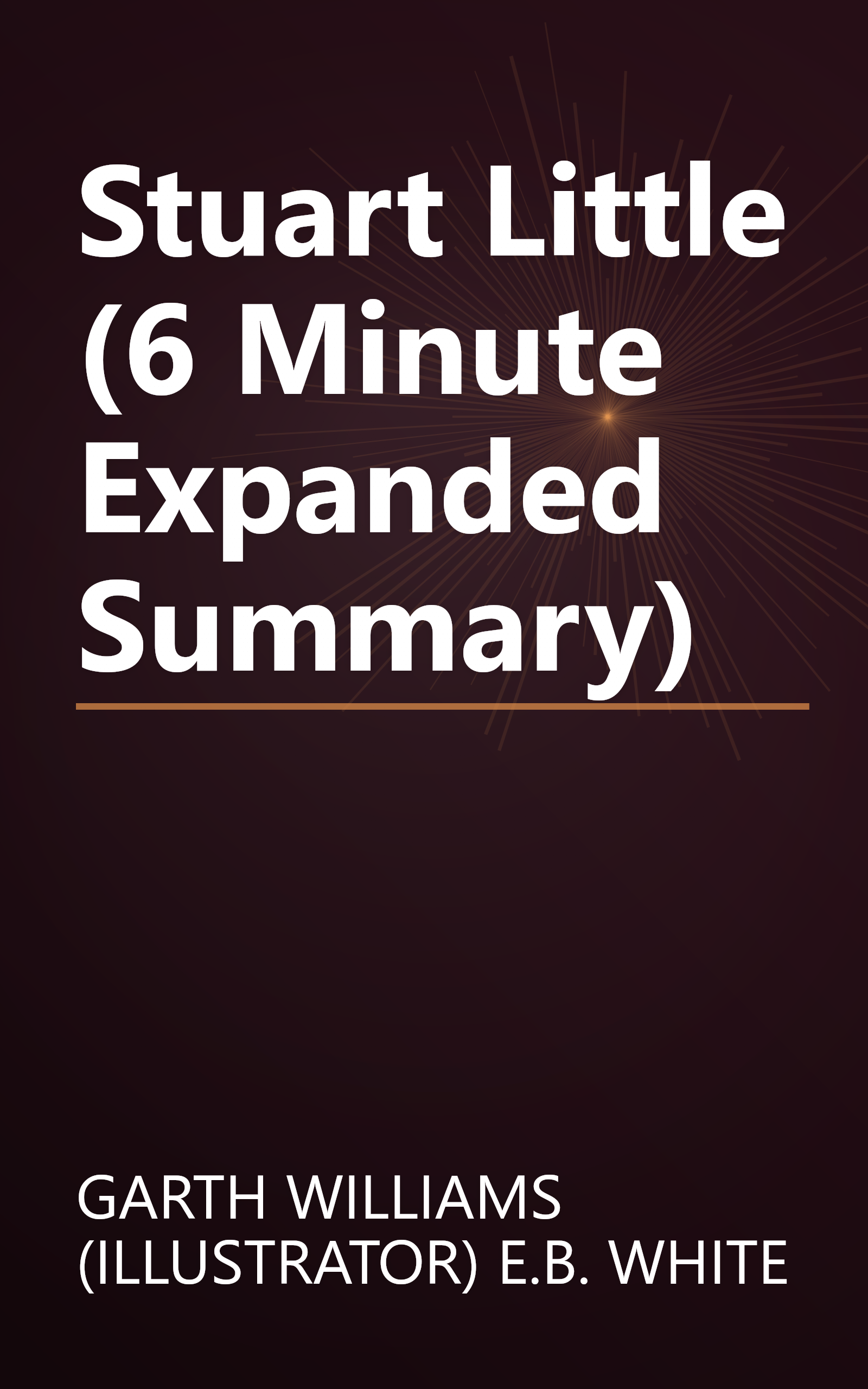 Stuart Little (6 Minute   Expanded Summary) book cover