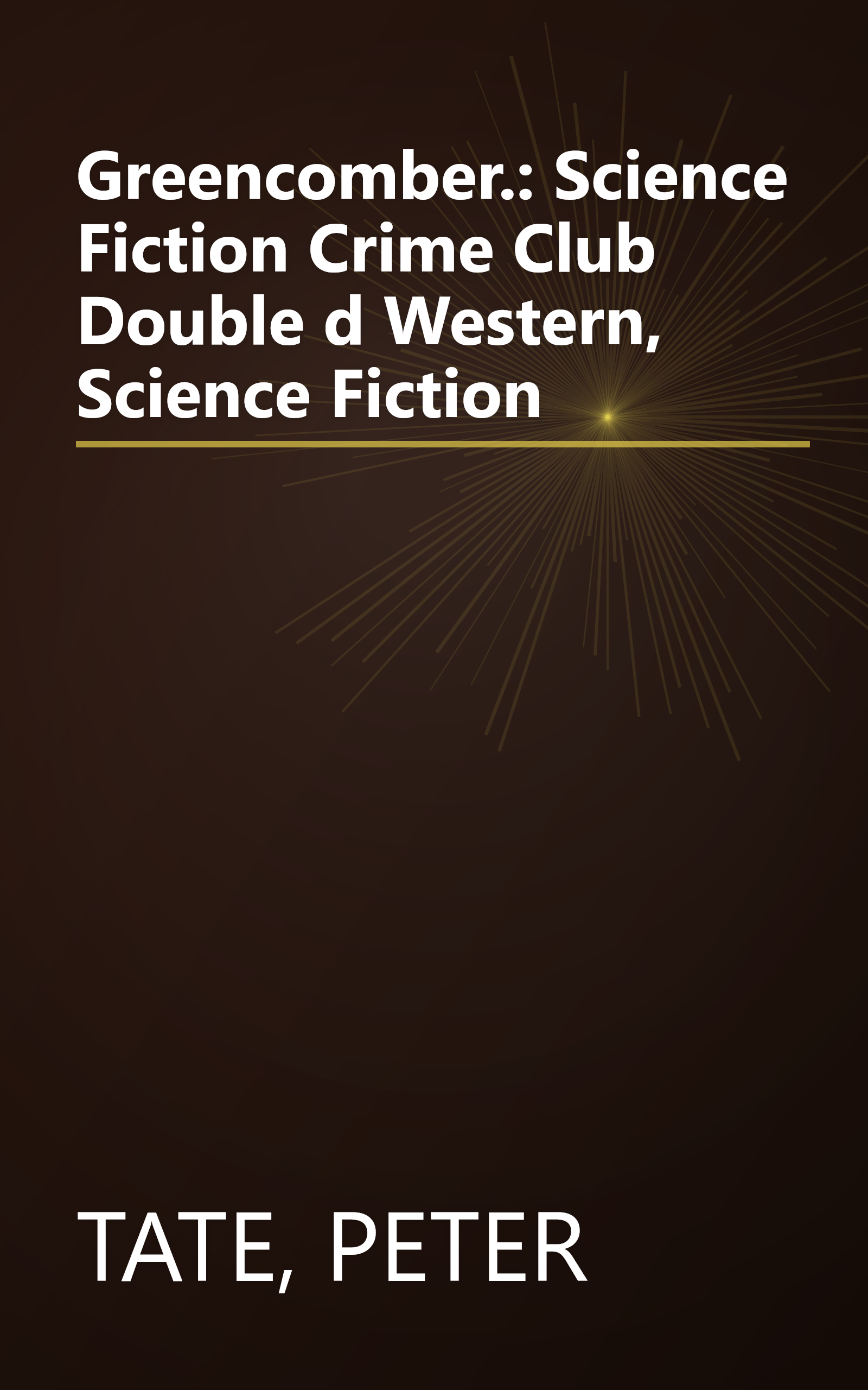 Greencomber.: Science Fiction Crime Club Double d Western, Science Fiction book cover