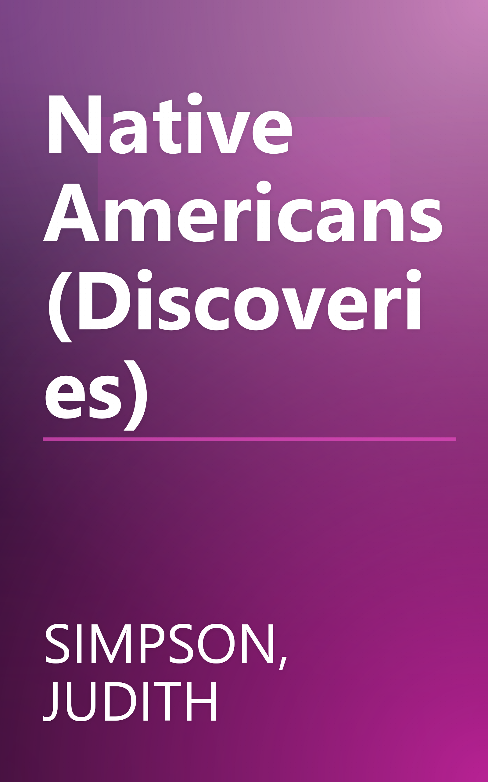 Native Americans (Discoveries) book cover