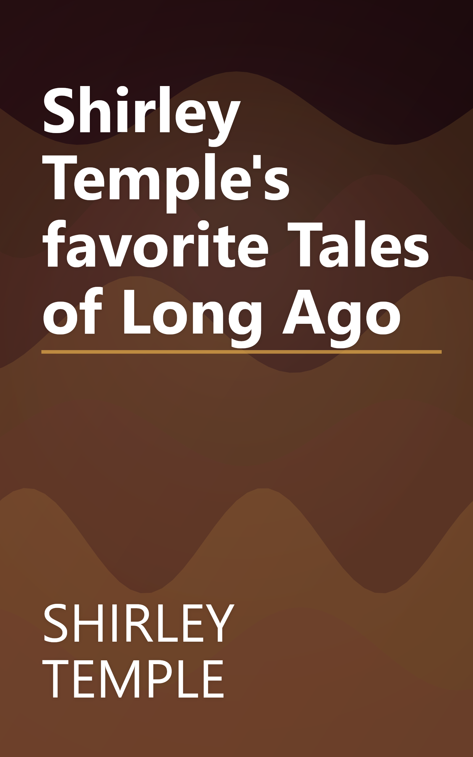 Shirley Temple's favorite Tales of Long Ago book cover