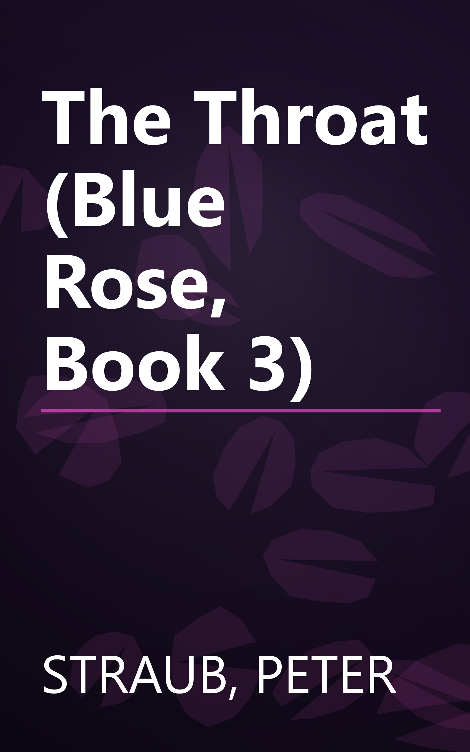 The Throat (Blue Rose, Book 3) book cover