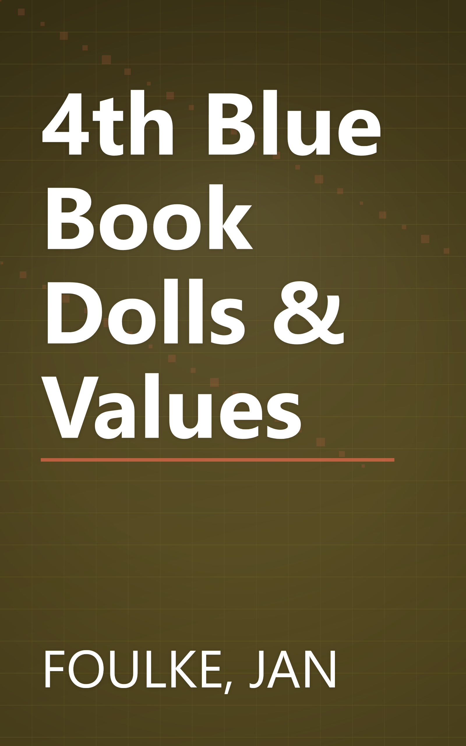 4th Blue Book Dolls & Values book cover