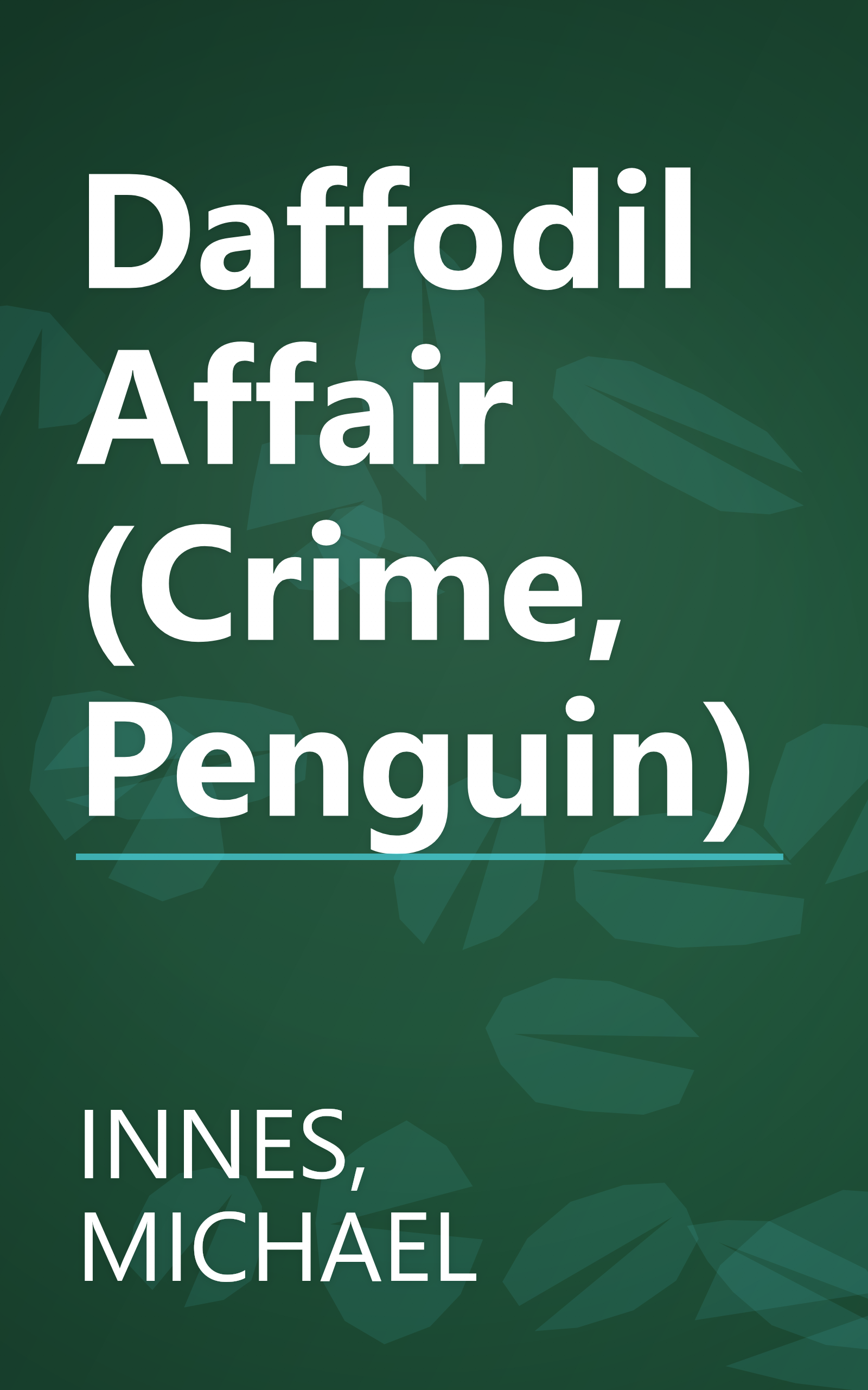 Daffodil Affair (Crime, Penguin) book cover
