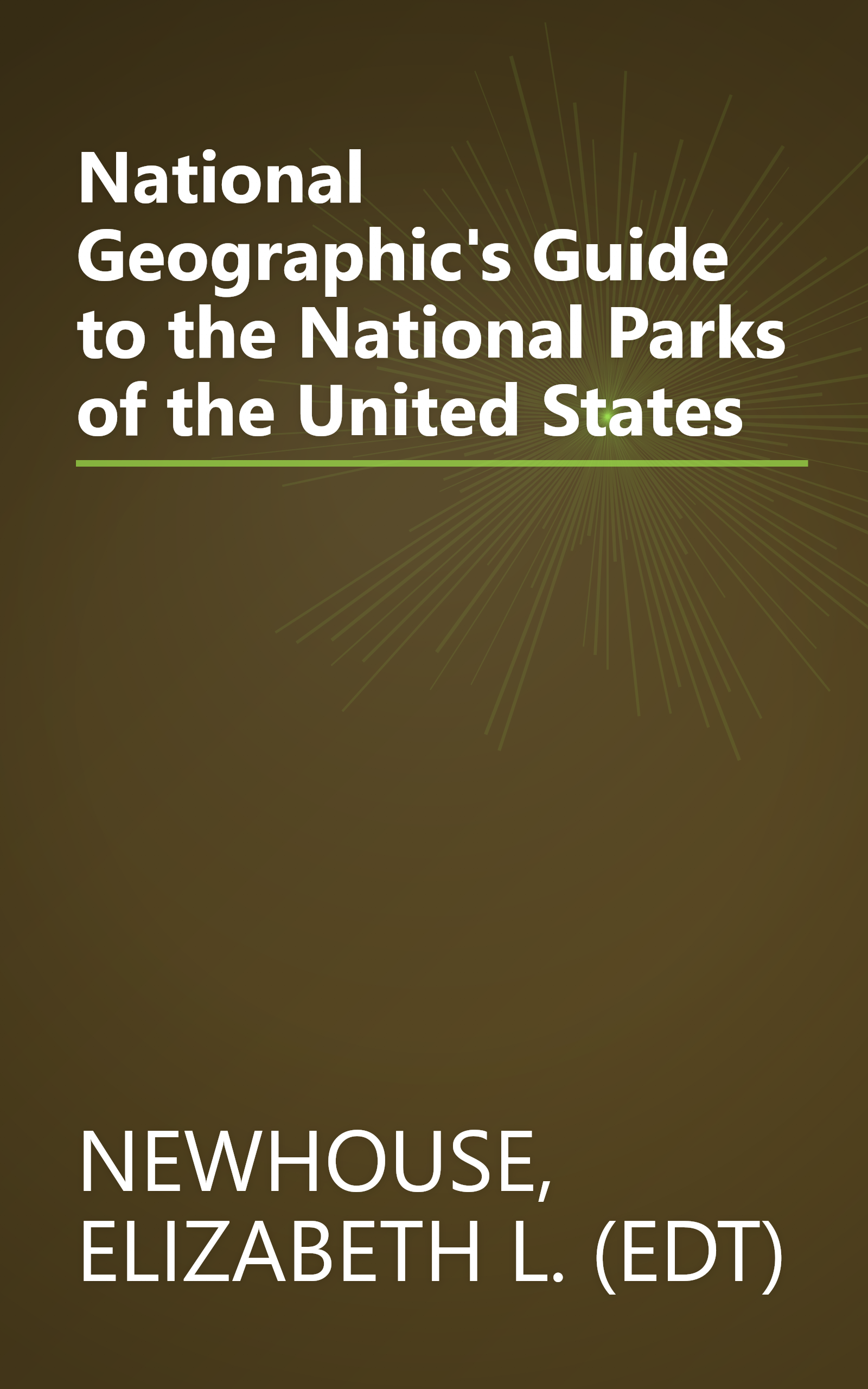 National Geographic's Guide to the National Parks of the United States book cover