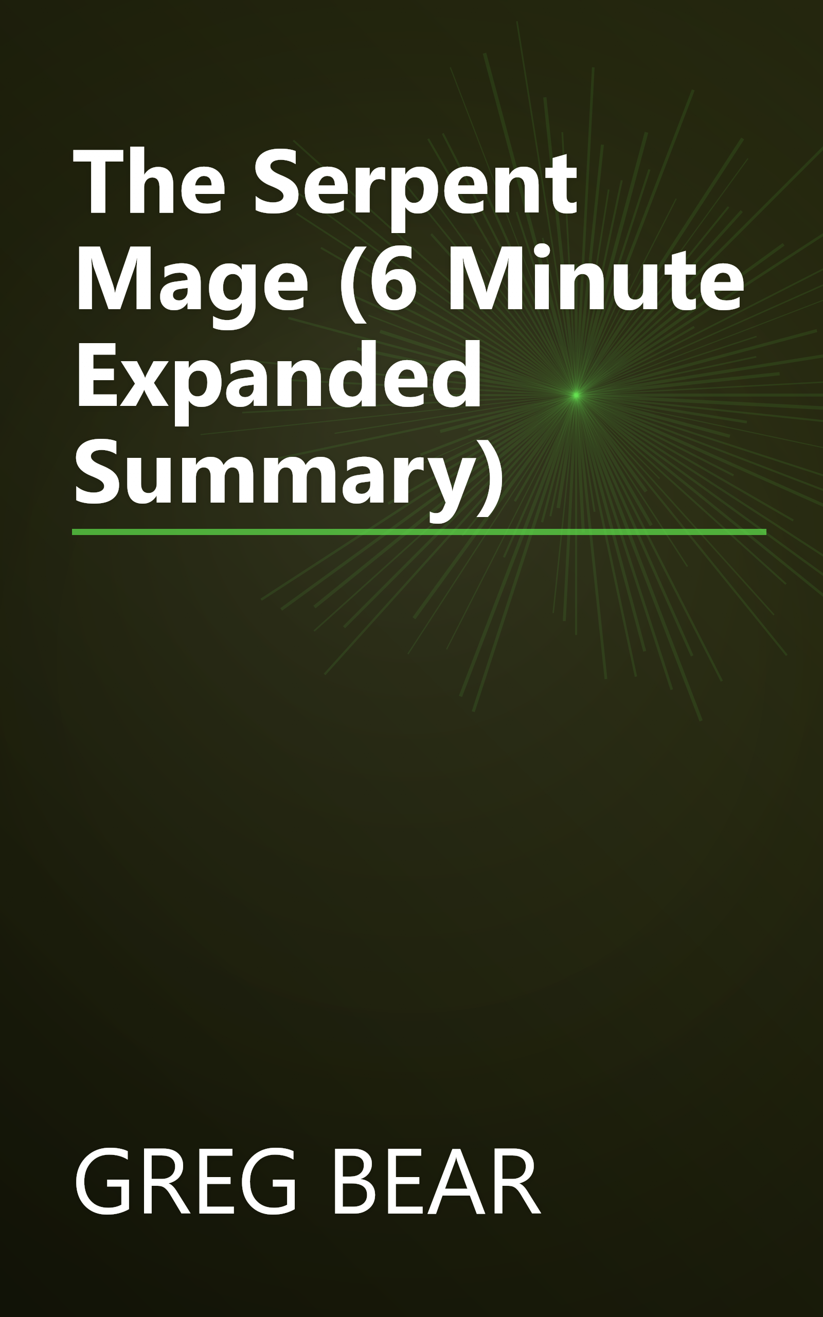 The Serpent Mage (6 Minute   Expanded Summary) book cover