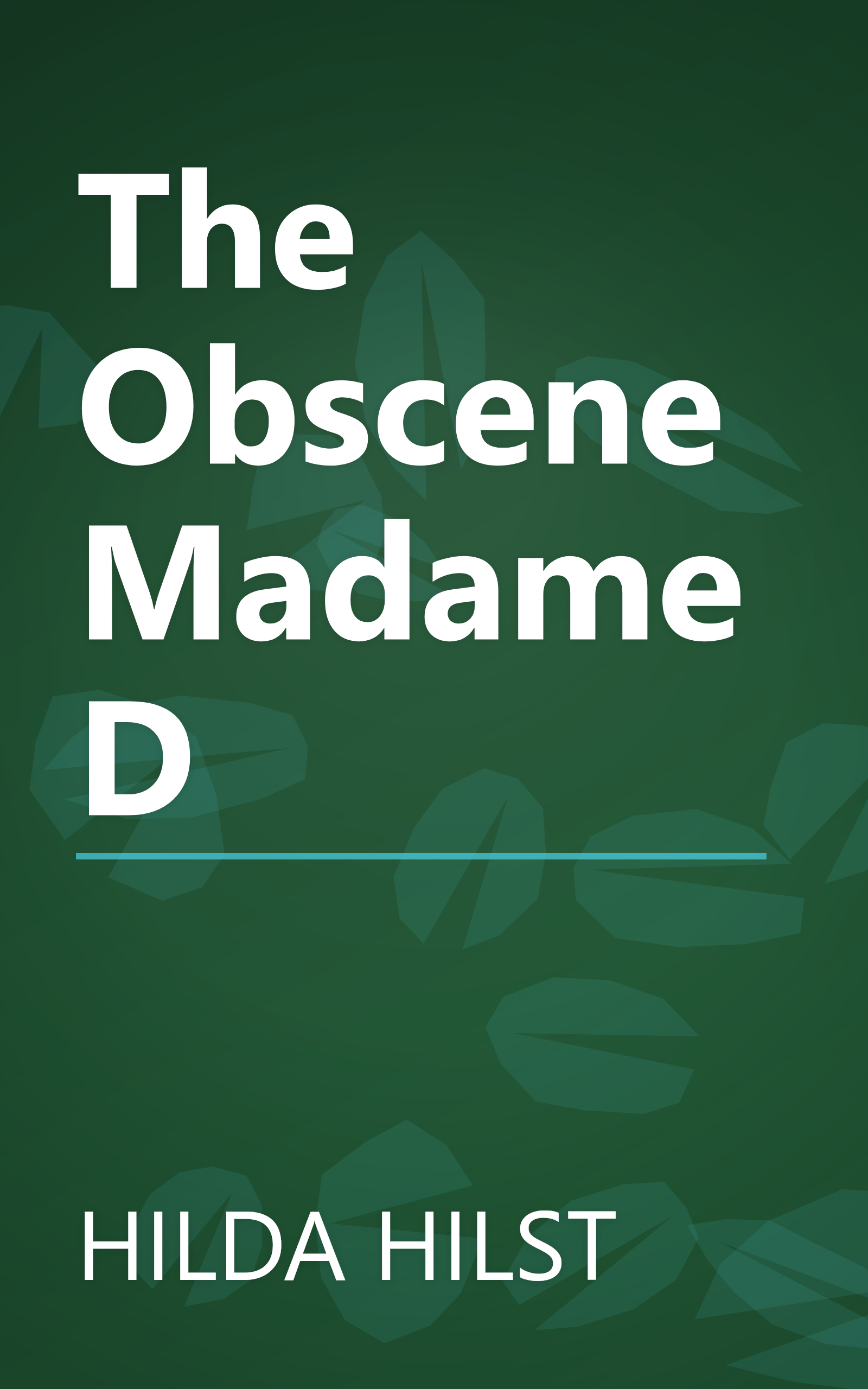 The Obscene Madame D book cover