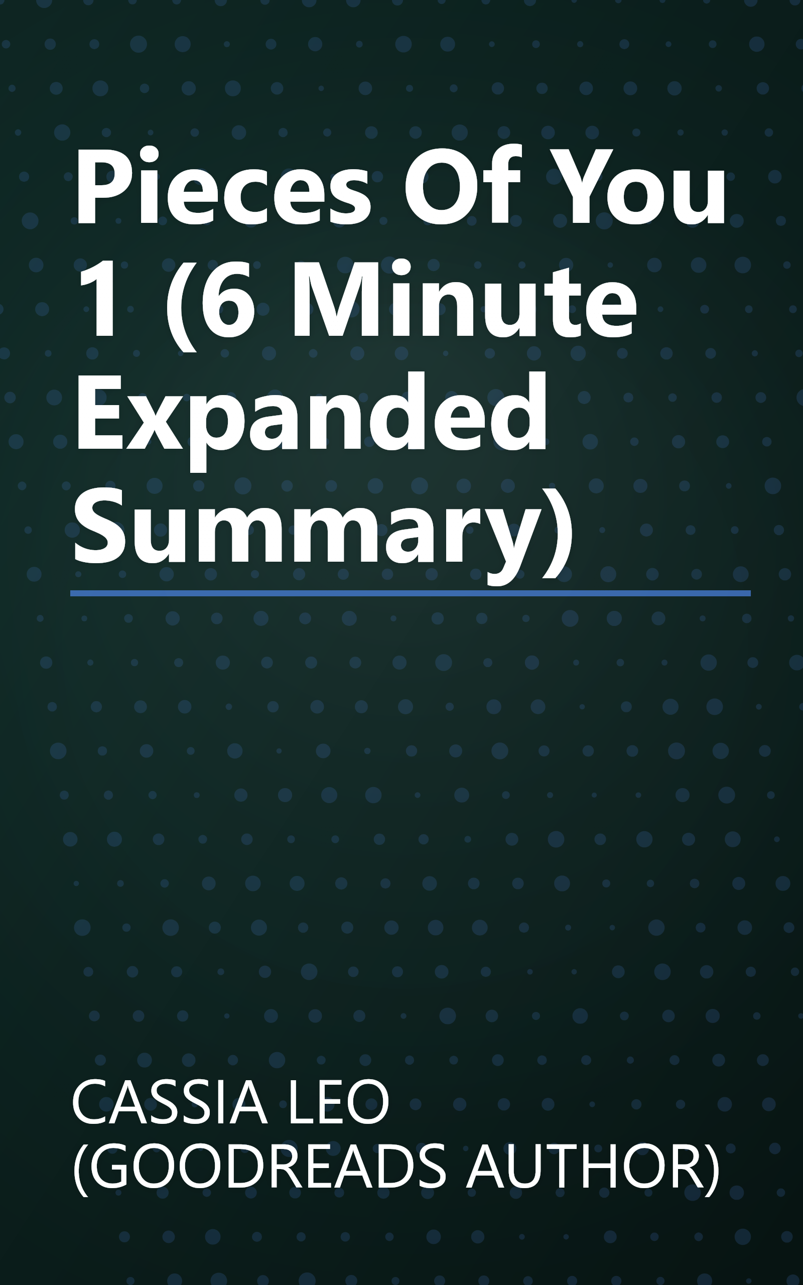Pieces Of You 1 (6 Minute   Expanded Summary) book cover