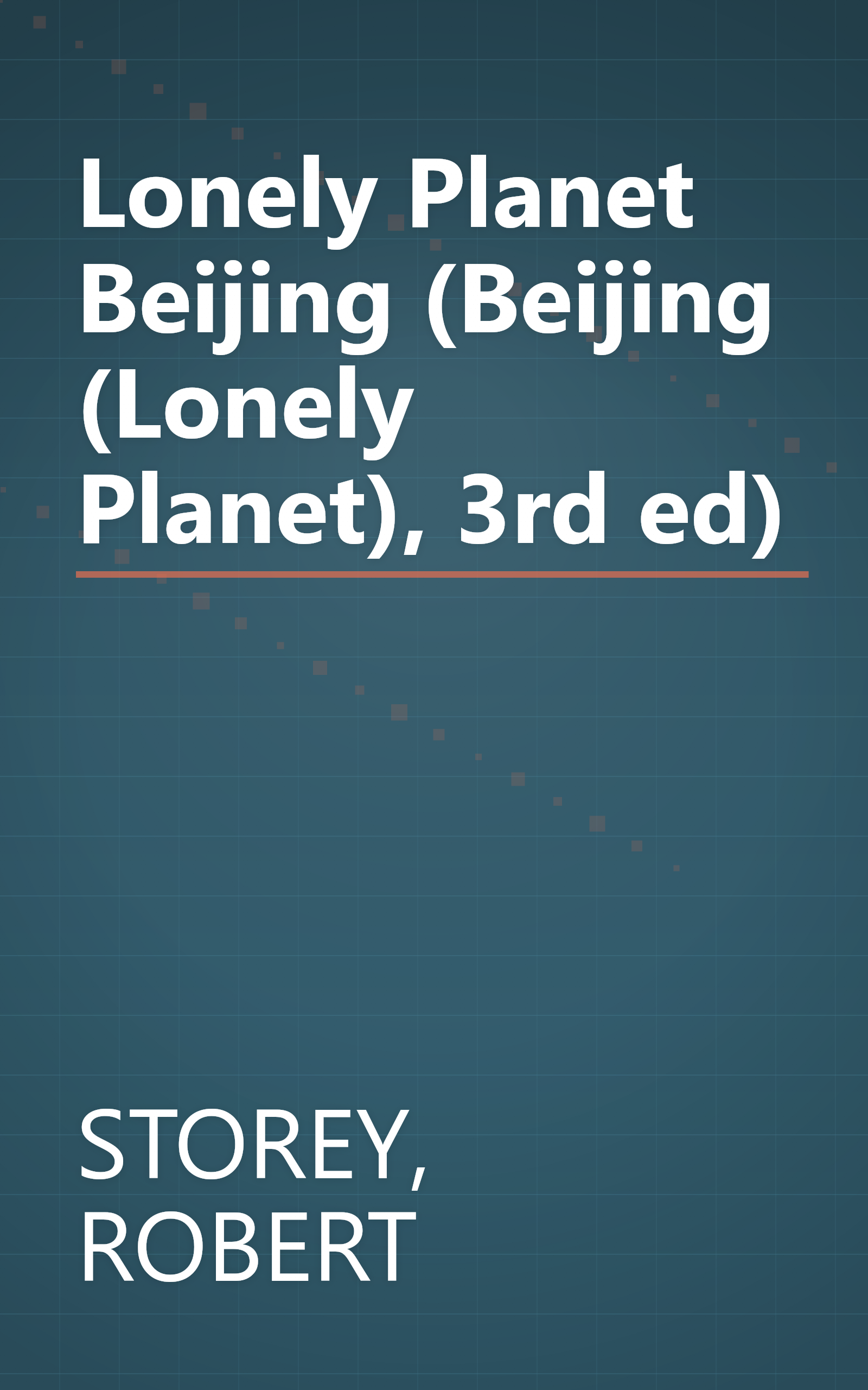 Lonely Planet Beijing (Beijing (Lonely Planet), 3rd ed) book cover