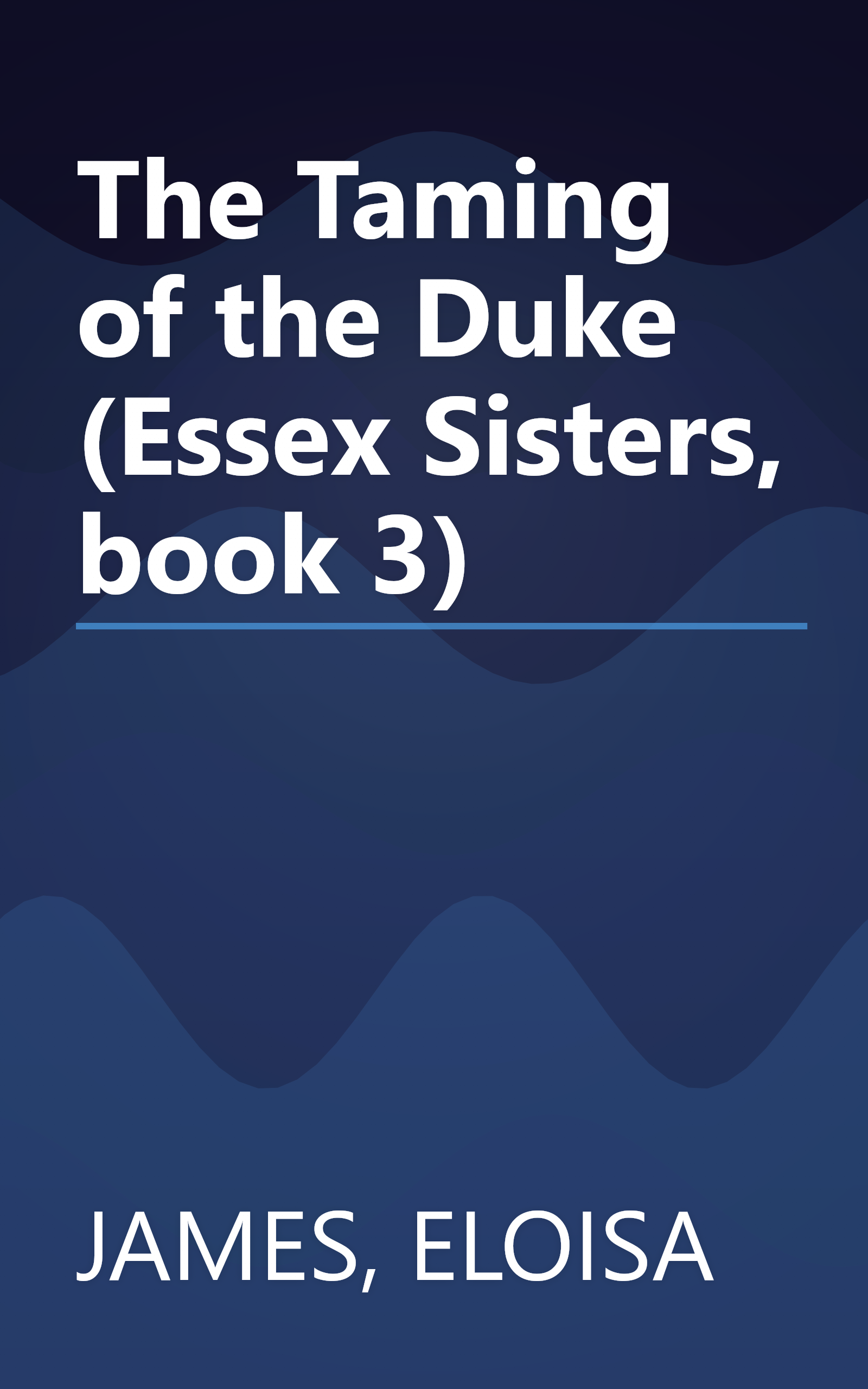 The Taming of the Duke (Essex Sisters, book 3) book cover