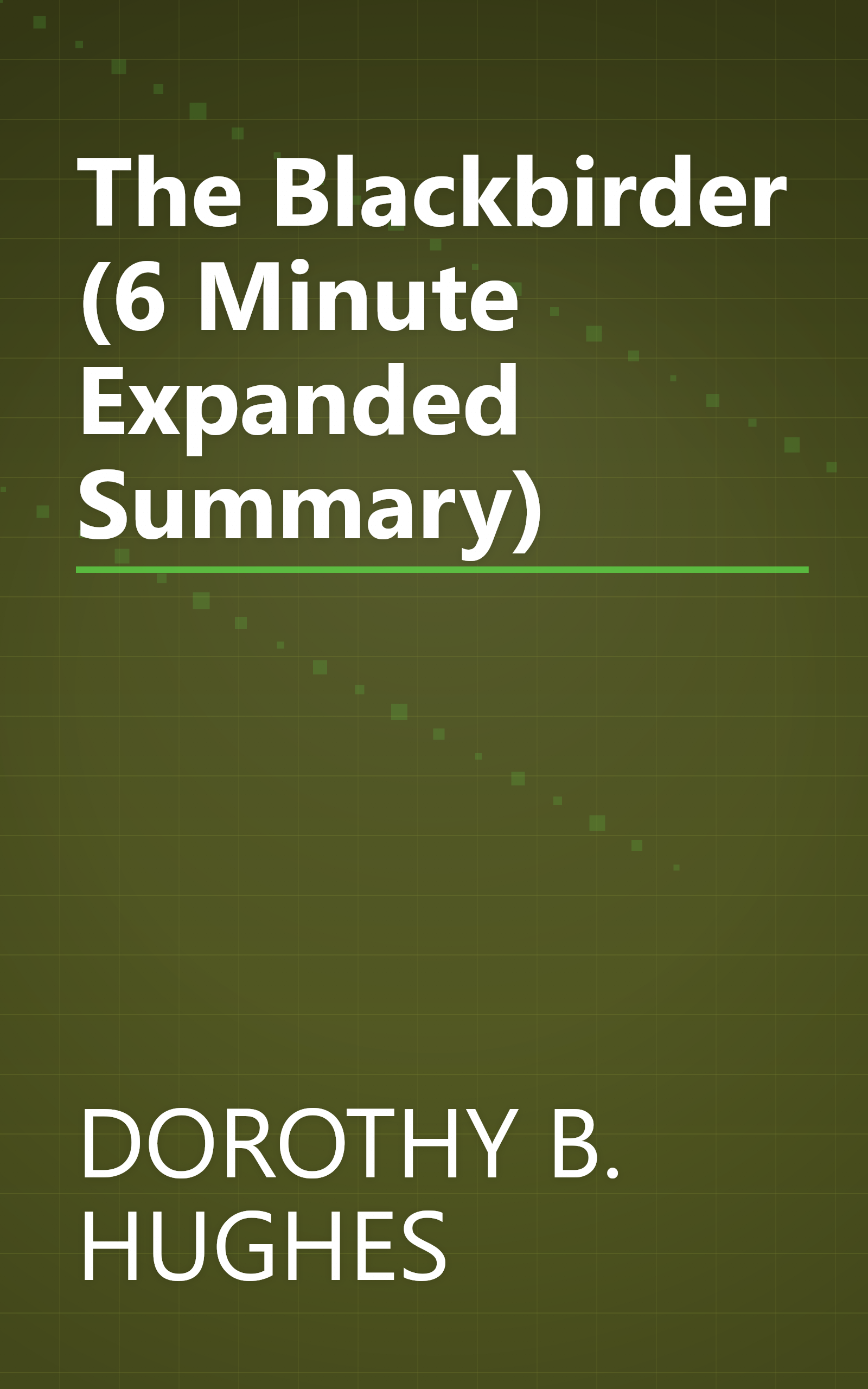 The Blackbirder (6 Minute   Expanded Summary) book cover