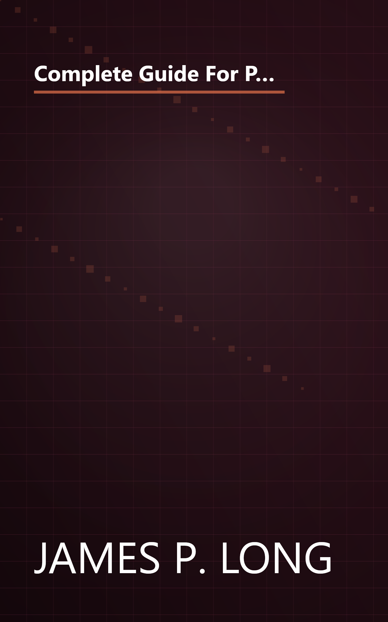 Complete Guide For Python Programming: Quick & Easy Guide To Learn Python (Python Programming For Beginners Book 2) book cover