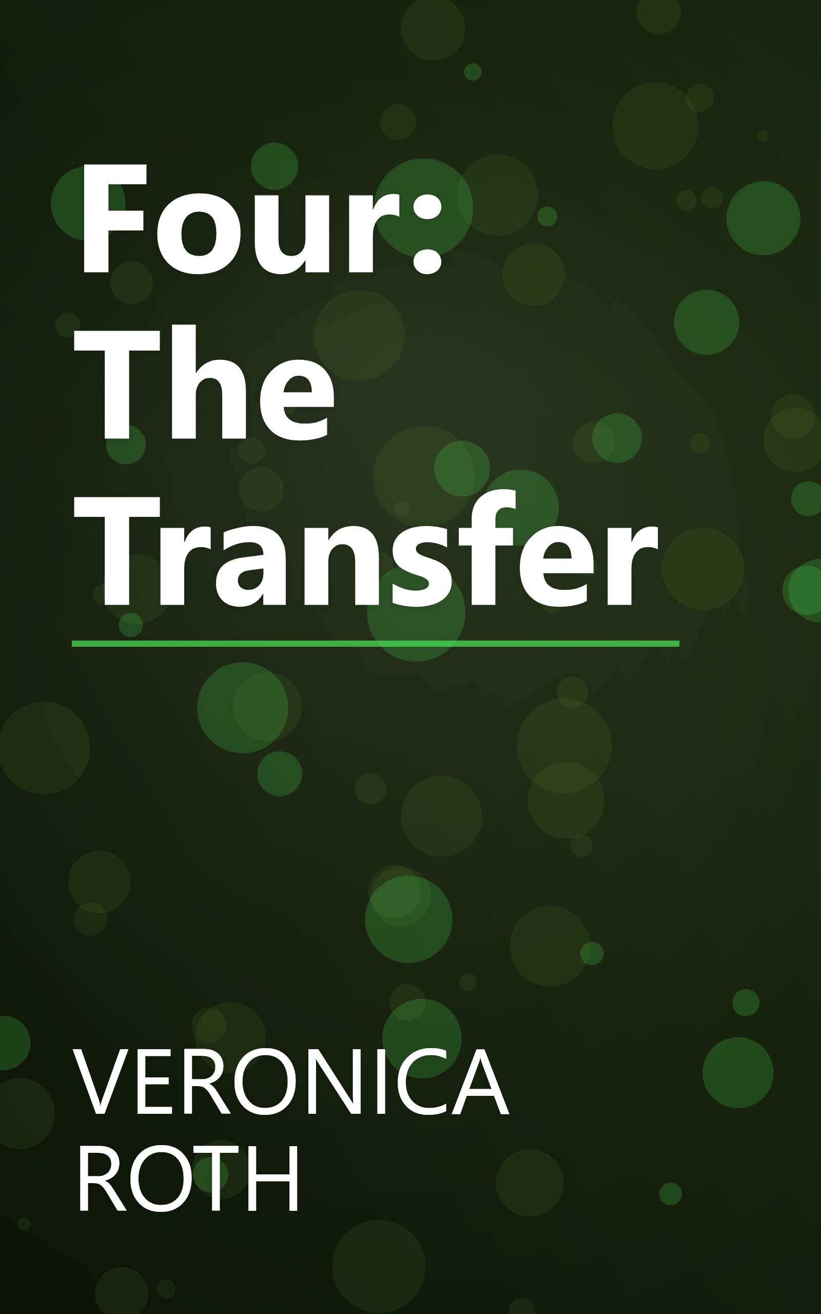 Four: The Transfer book cover