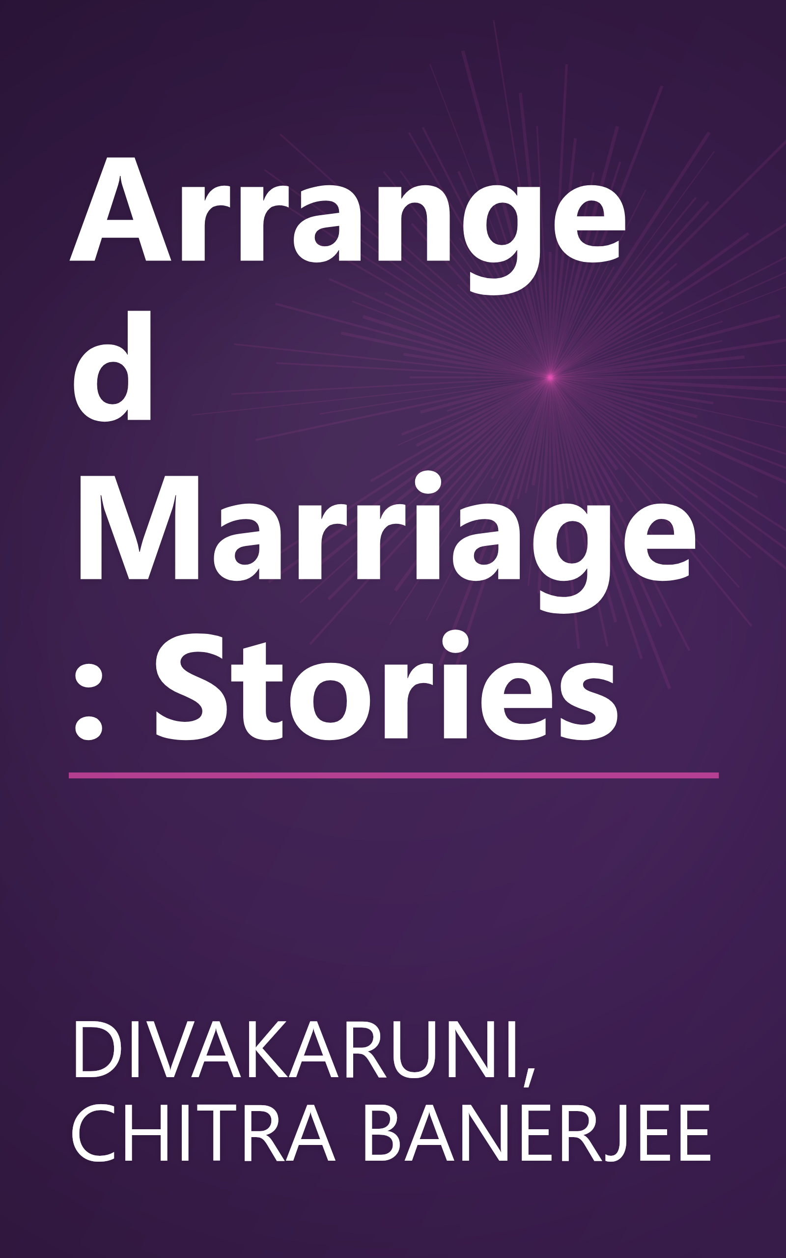 Arranged Marriage: Stories book cover