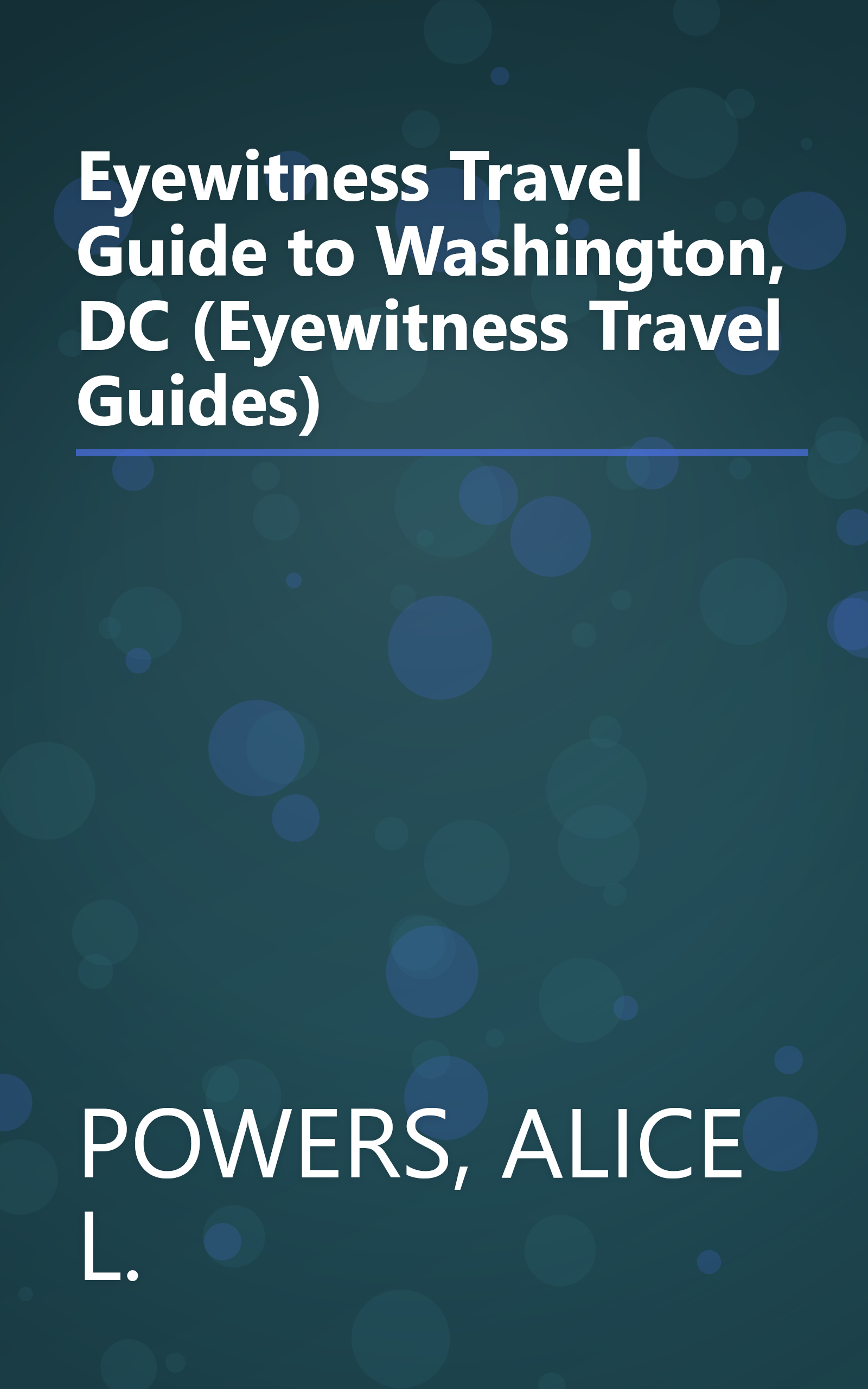 Eyewitness Travel Guide to Washington, DC (Eyewitness Travel Guides) book cover